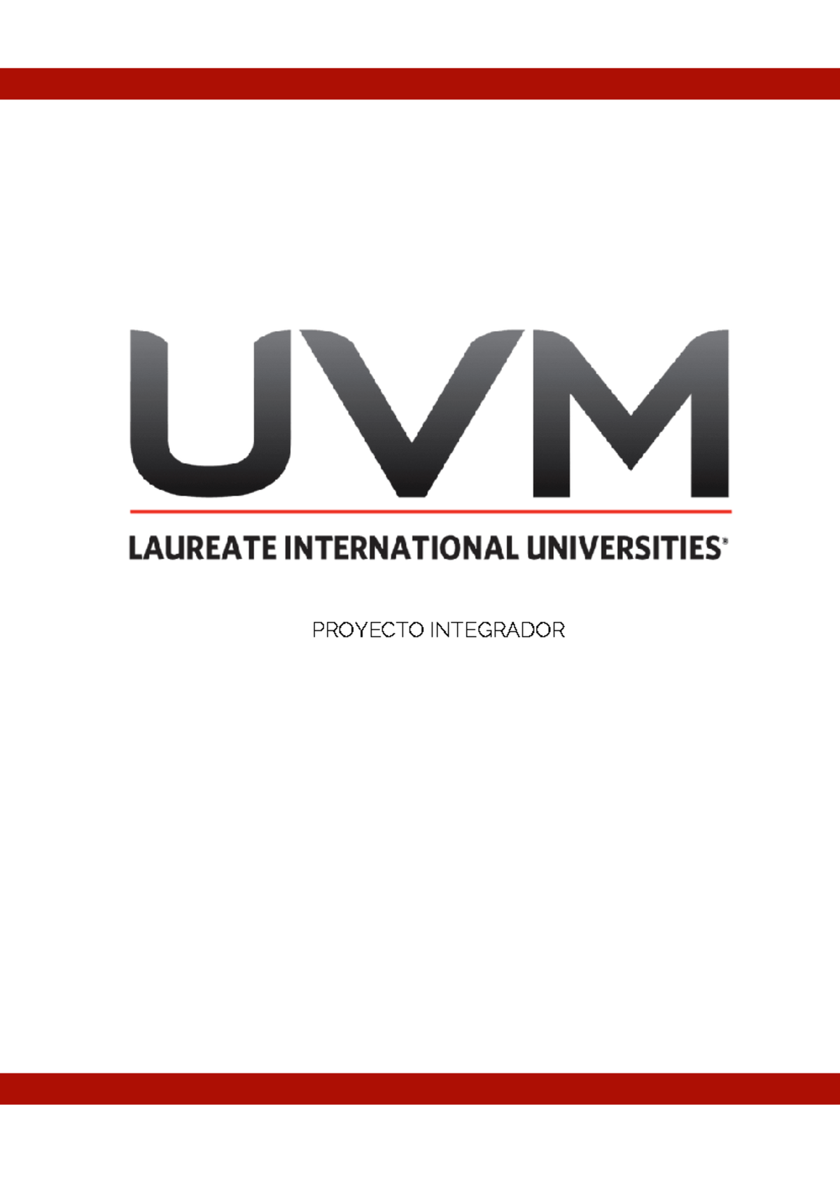 Proyecto integrador empatía uvm - PROYECTO INTEGRADOR Me gustaría crear ...