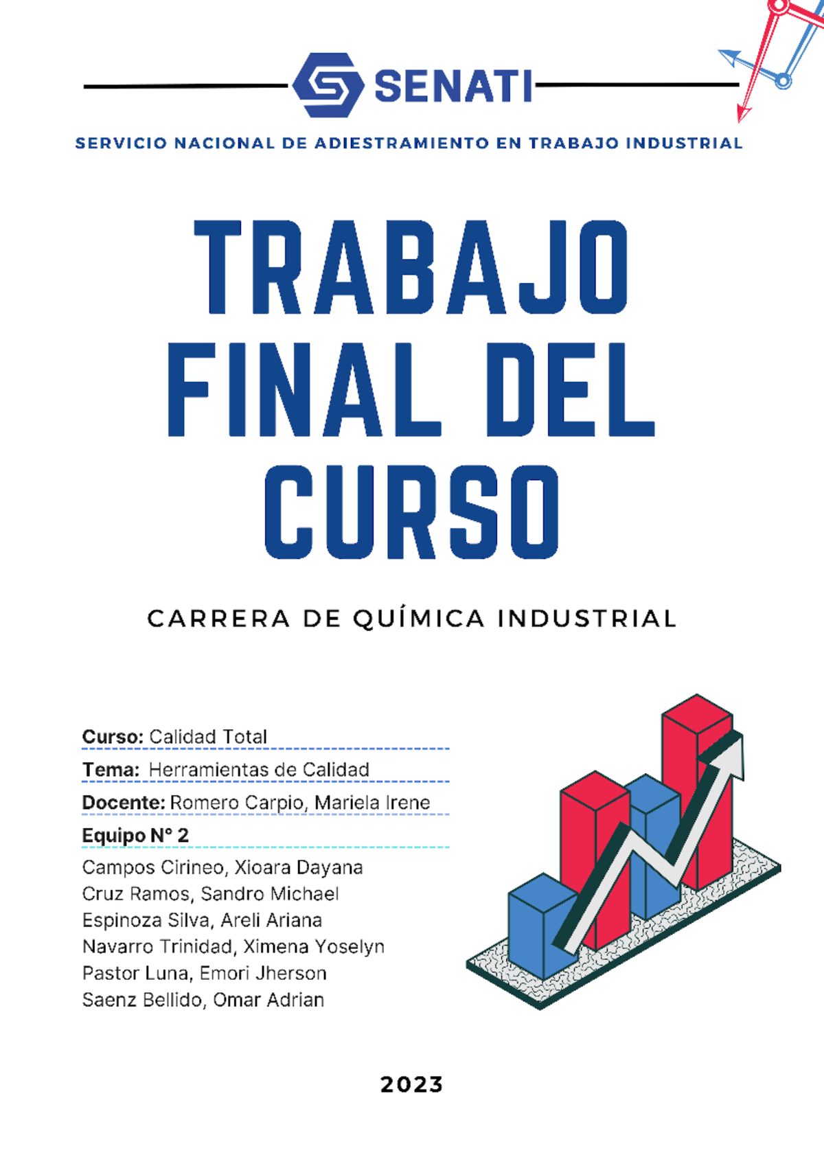 Trabajo Final - Grupo 2 - Calidad Total - CALIDAD TOTAL TRABAJO FINAL ...