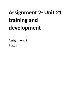 business level 3- unit 21 - assignment 1 - Assignment 1- Unit 21 training and development ...