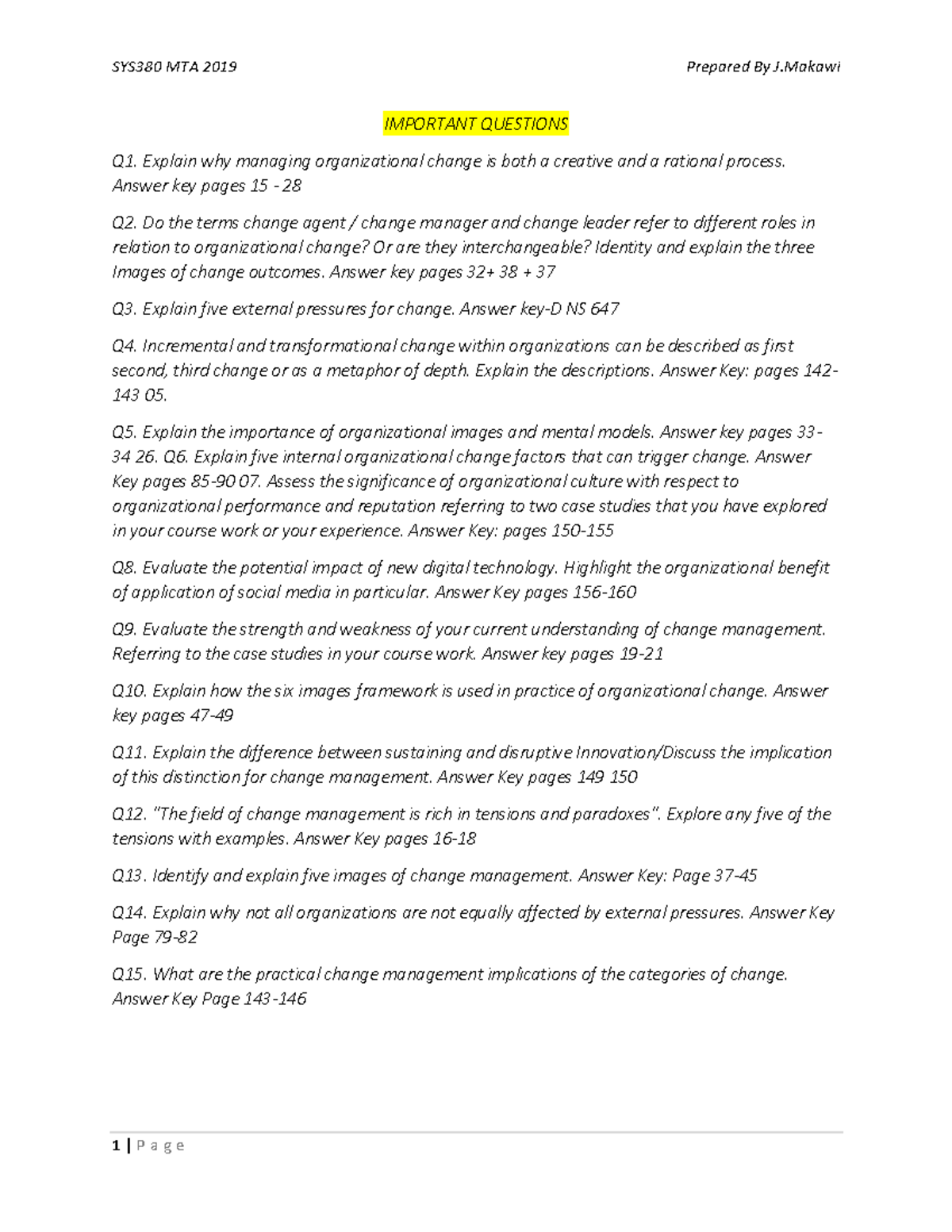 SYS380 MTA 2019 - IMPORTANT QUESTIONS Q1. Explain why managing organizational change is both a ...