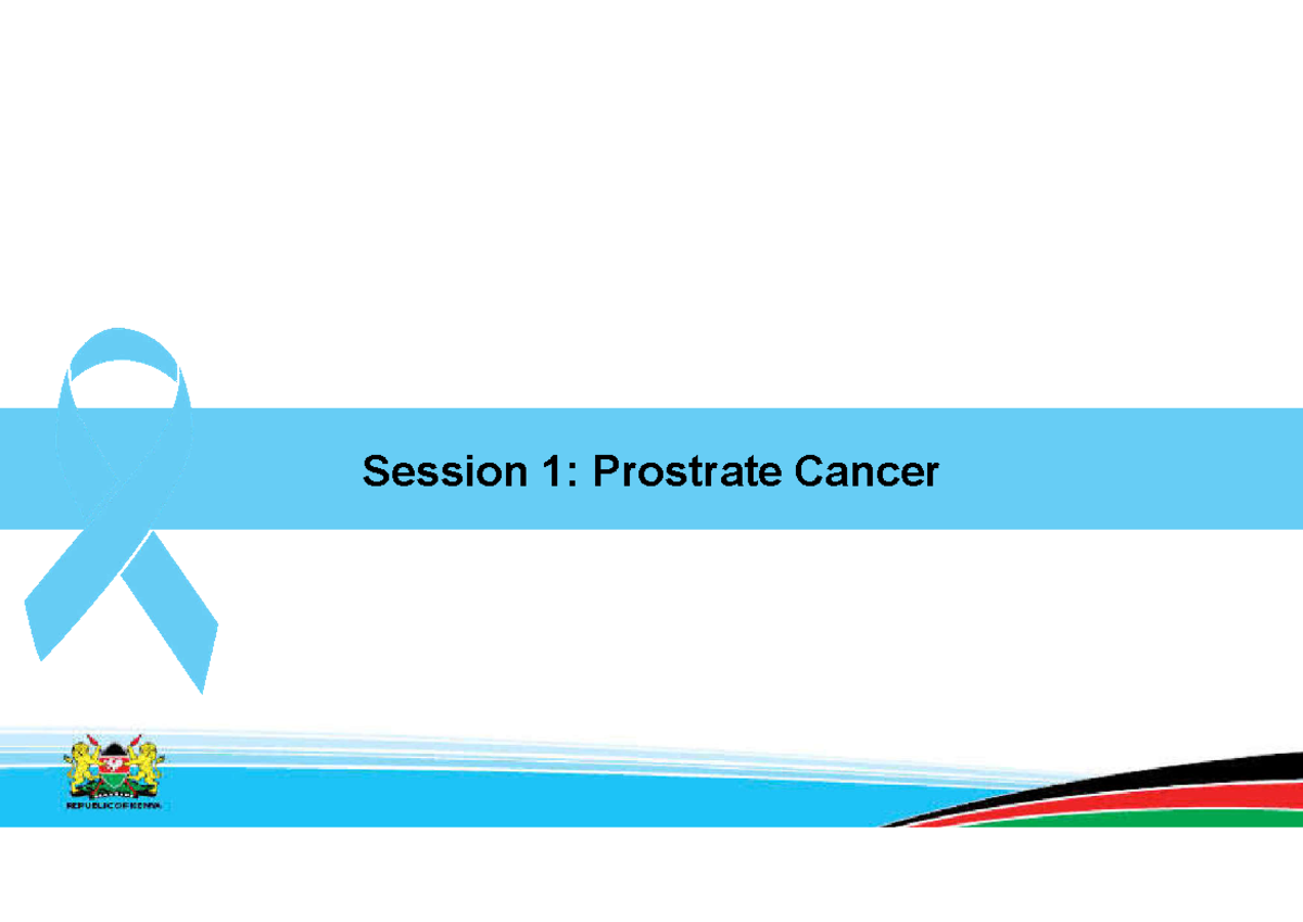 Session 1 Prostate Cancer - Session 1: Prostrate Cancer Learning ...