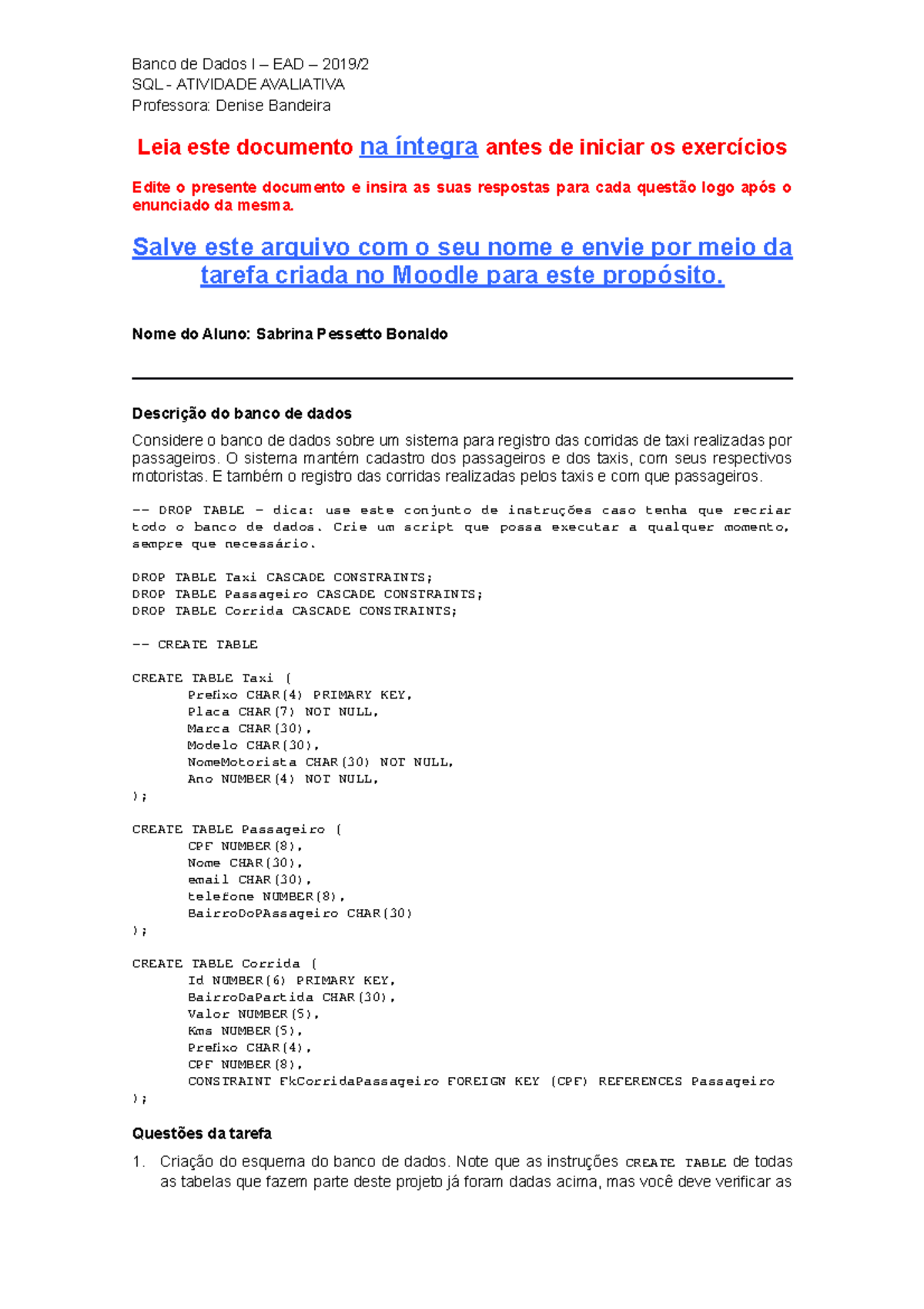 SQL Atividade Avaliativa 2019-2 Ea D - Banco de Dados I – EAD – 2019 ...