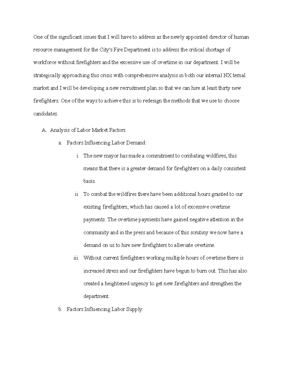 Workforce Planning Task 1 - One of the significant issues that I will ...