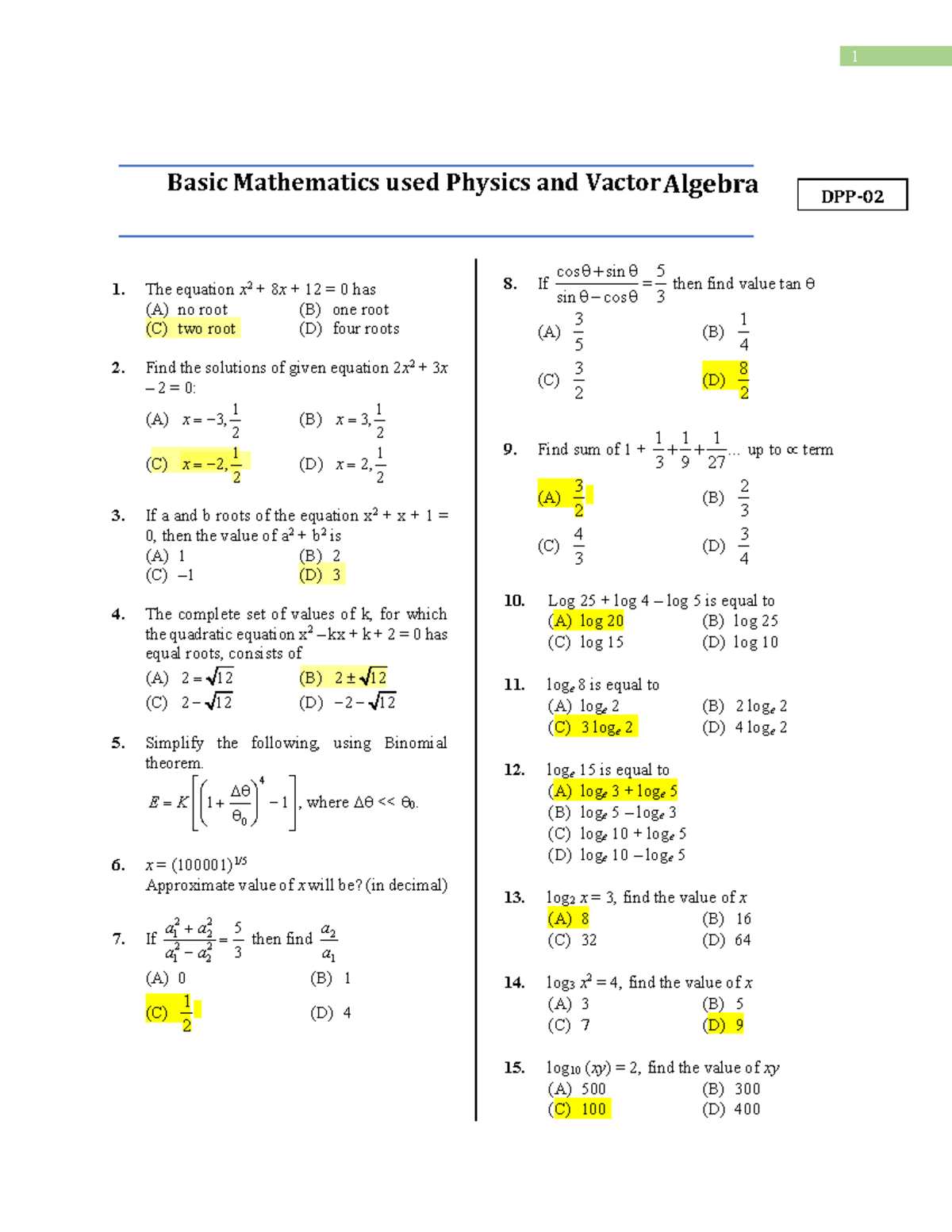 Basic Maths DPP 02 DPP 02 Basic Maths Used in Physics and Vector 1 - 1 The equation x 2 + 8x ...