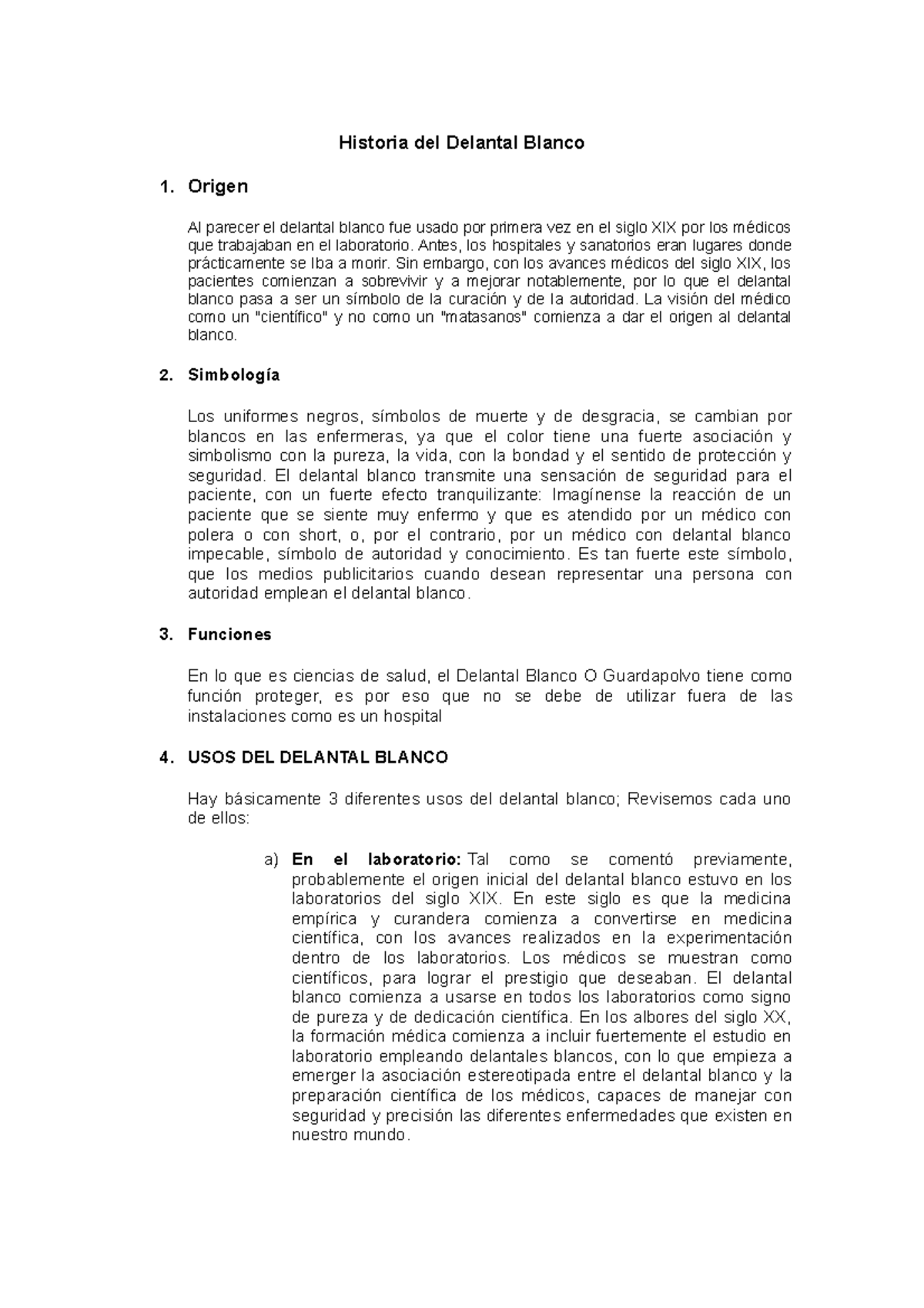 Historia del Delantal Blanco - Origen Al parecer el delantal blanco fue ...