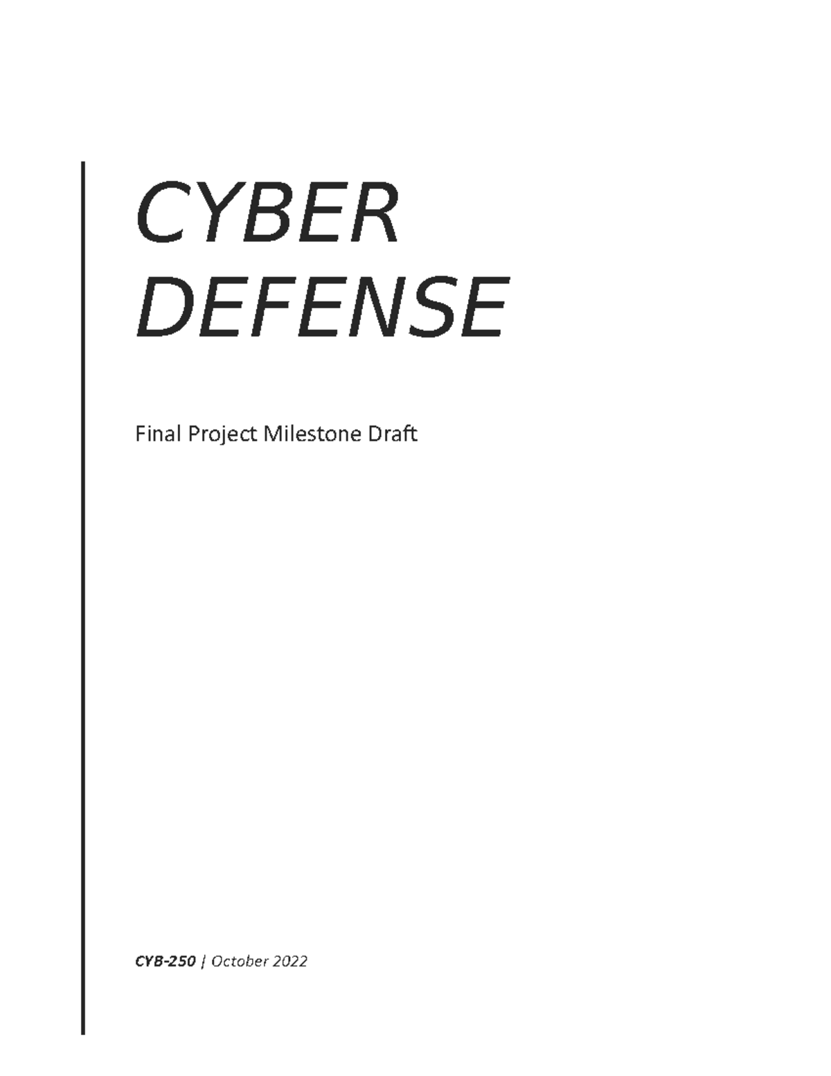 CYB 250 Module 5 Project one Draft - CYB-250 | October 2022 CYBER ...