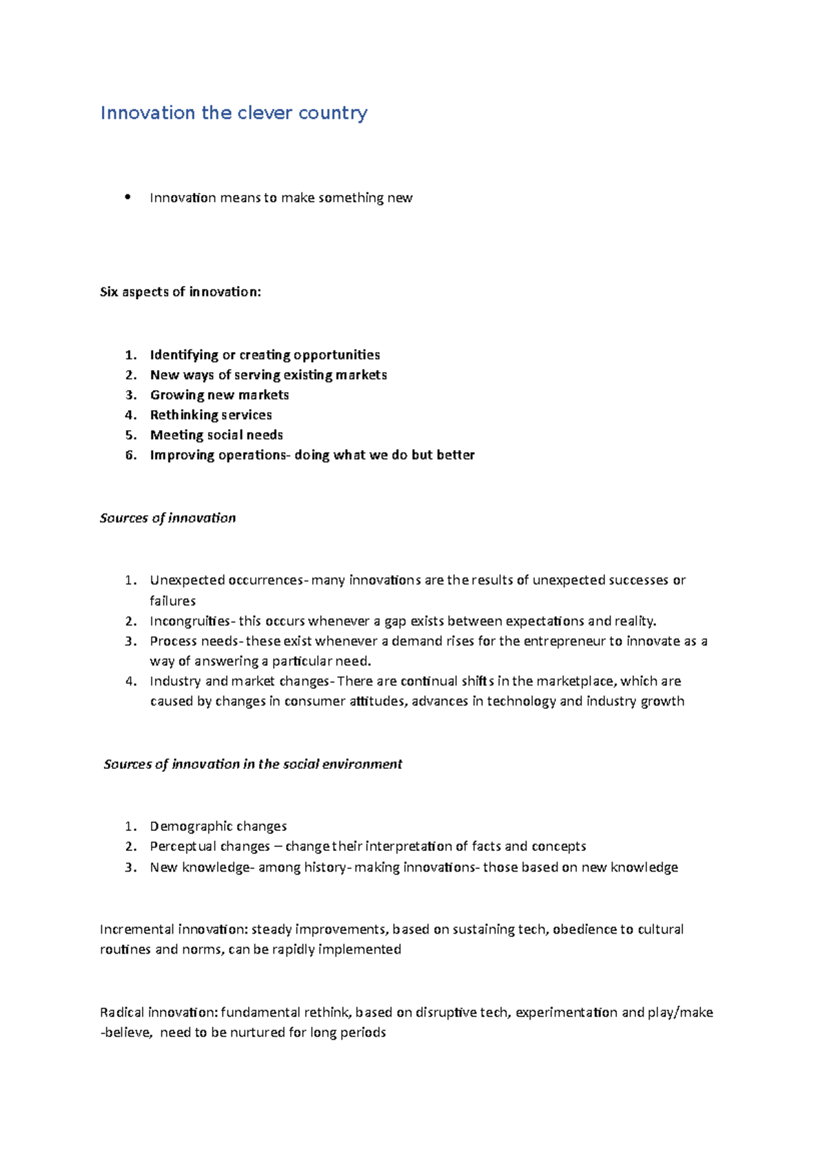 Innovation the clever country - Process needs- these exist whenever a ...