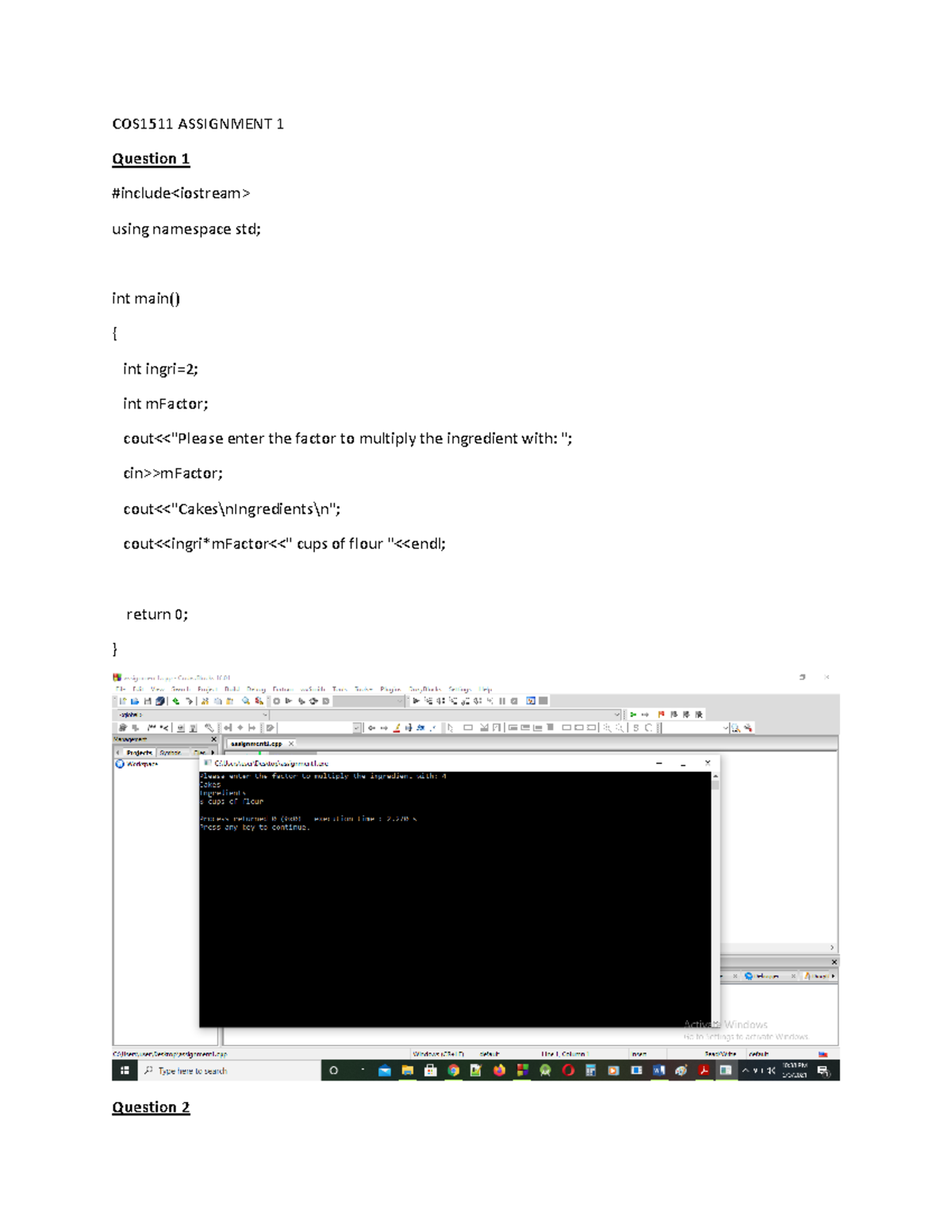 Cos1511 Assignment 1 Cos1511 Assignment 1 Question 1 Include Using Namespace Std Int Main 7969