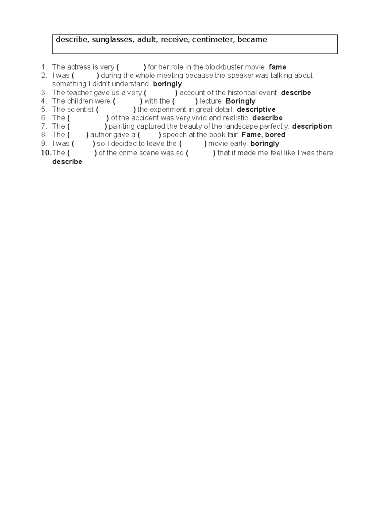 UNIT 7 - UNIT 7 - describe, sunglasses, adult, receive, centimeter ...