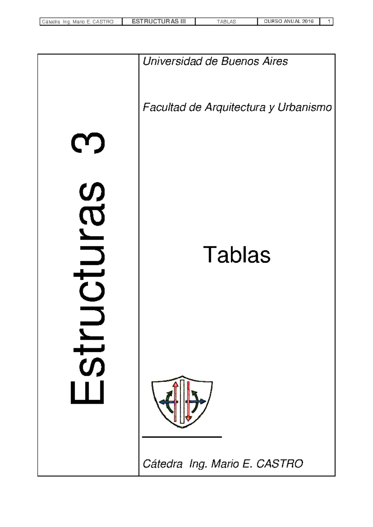 Tablas E3 - Universidad de Buenos Aires Facultad de Arquitectura y Urbanismo Tablas Cátedra Ing ...