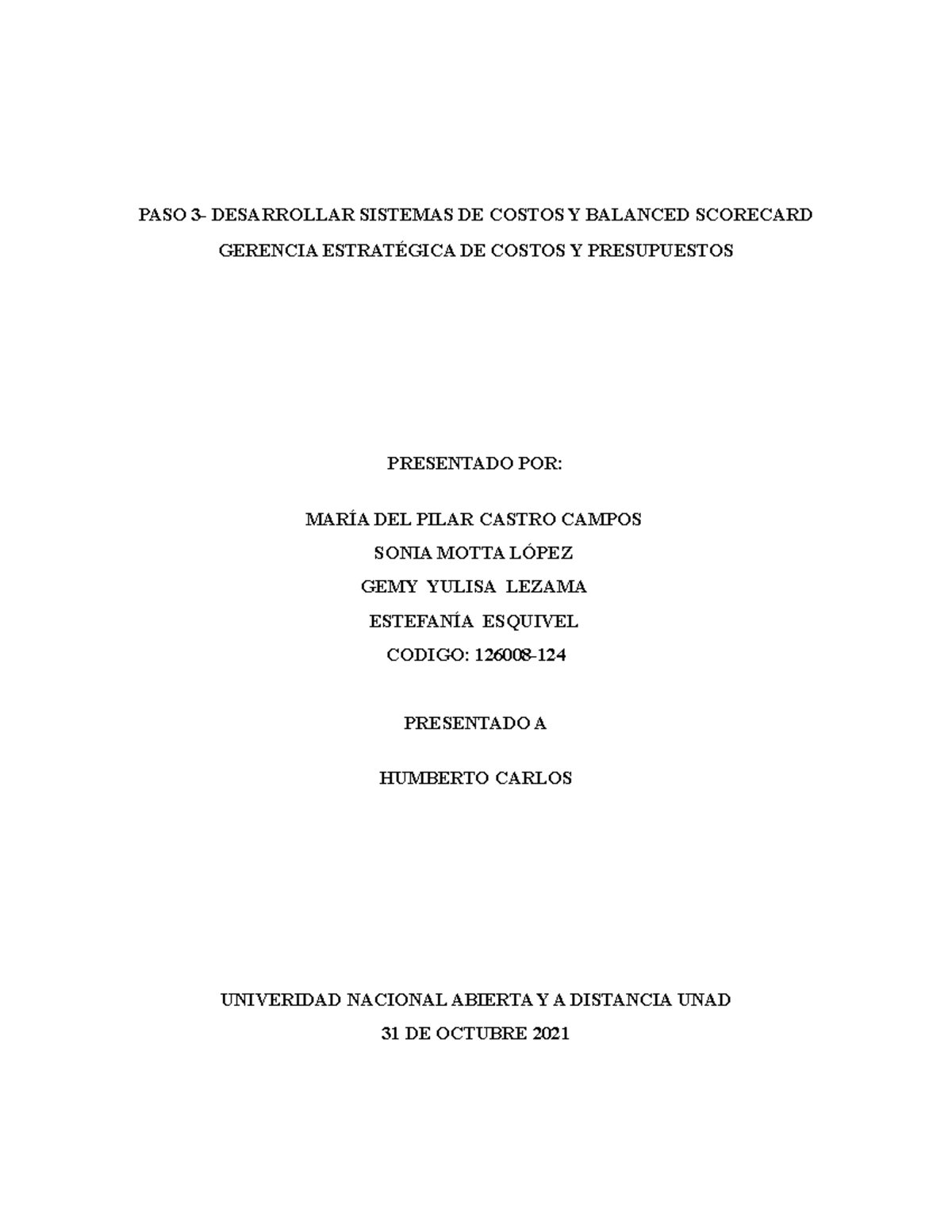 PASO 3 Actividadcolaborativa - PASO 3- DESARROLLAR SISTEMAS DE COSTOS Y BALANCED SCORECARD ...