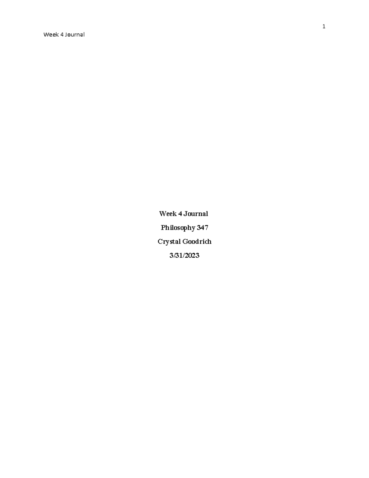Week 4 Journal - Week 4 Journal Week 4 Journal Philosophy 347 Crystal ...