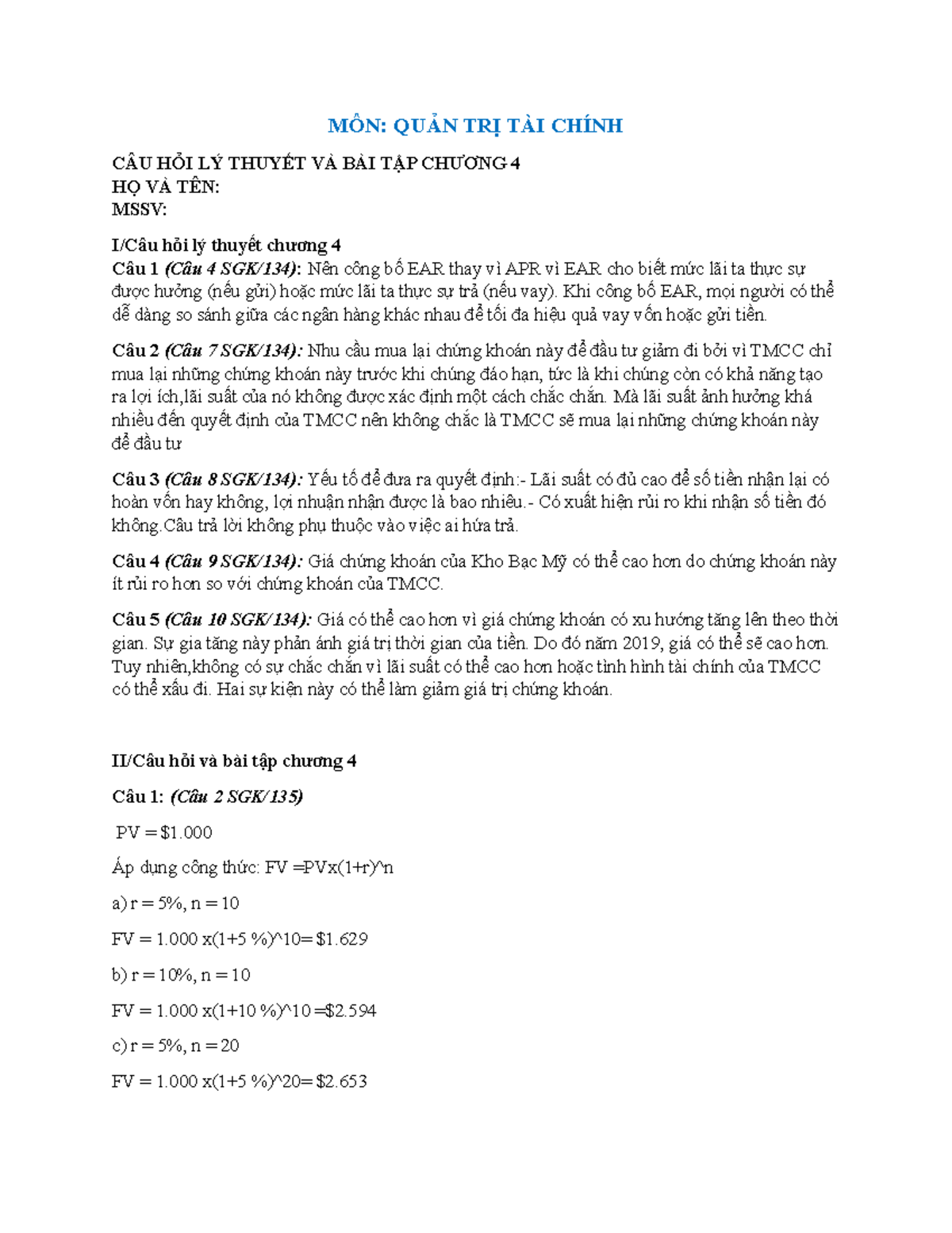 Ly Thuyet va Bai Tap chuong 4 - MÔN: QUẢN TRỊ TÀI CHÍNH CÂU HỎI LÝ THUYẾT VÀ BÀI TẬP CHƯƠNG 4 HỌ ...