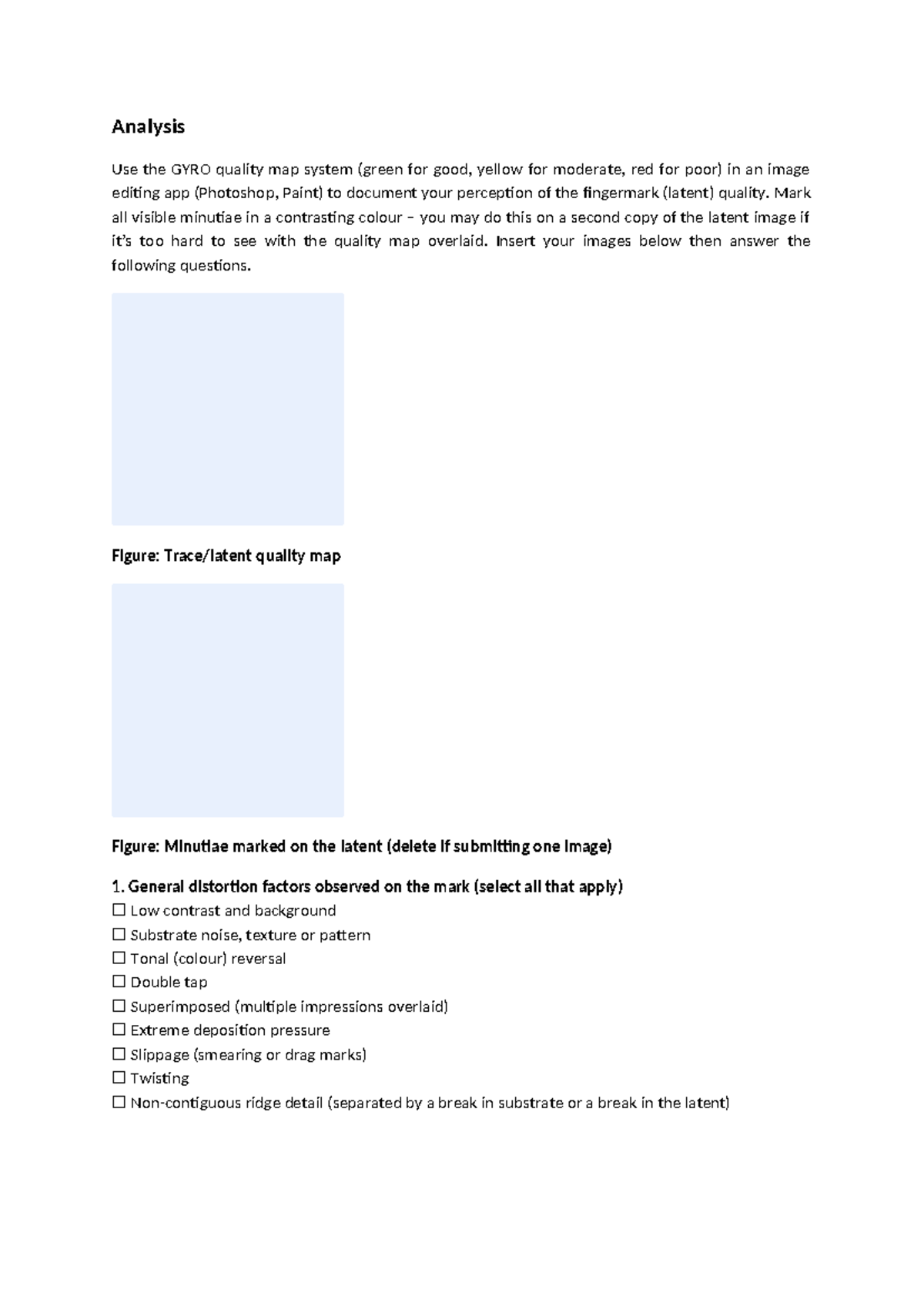 Applying ACE-V Process - Analysis Use the GYRO quality map system ...
