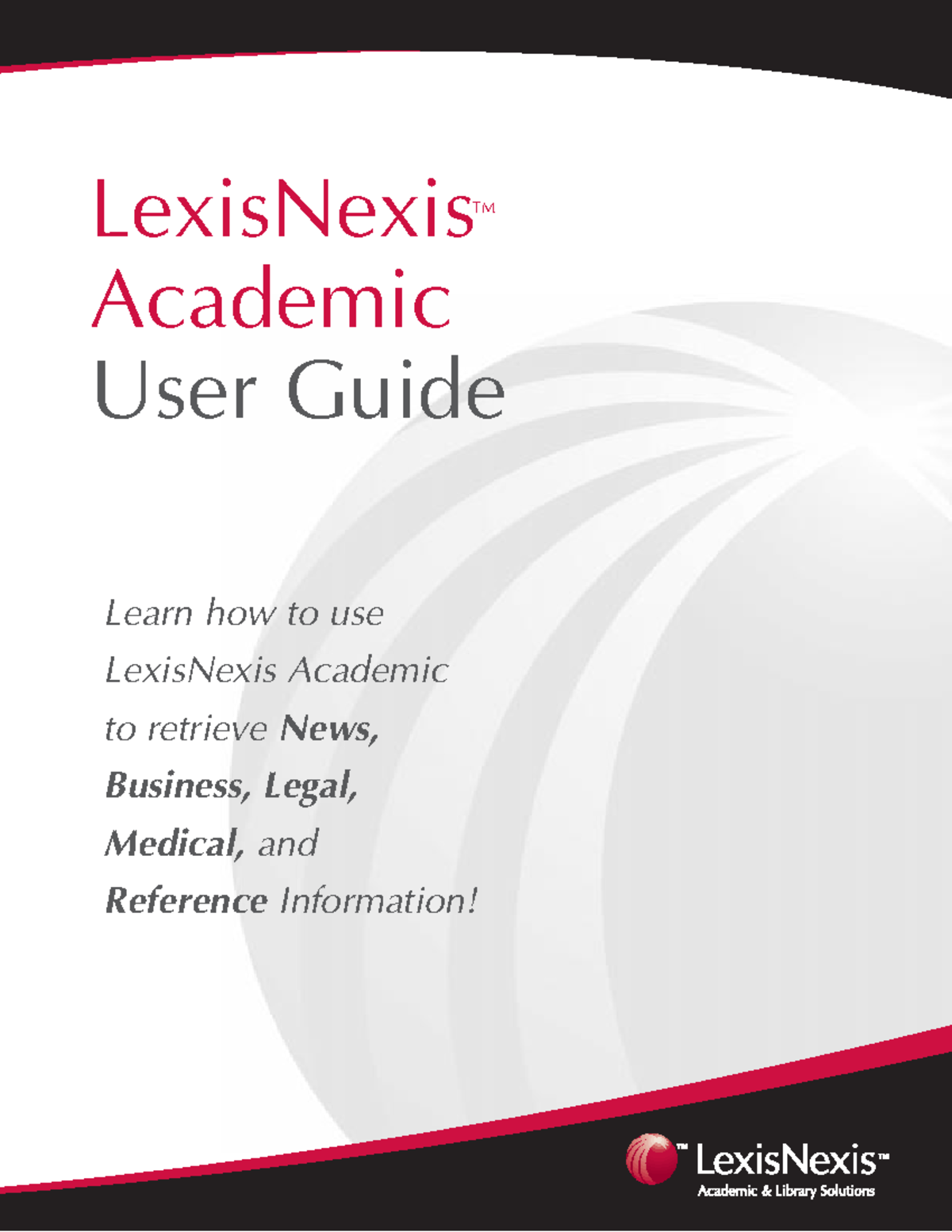 Lexis Nexis Academic User Guide-1 - LexisNexis ™ Academic User Guide ...