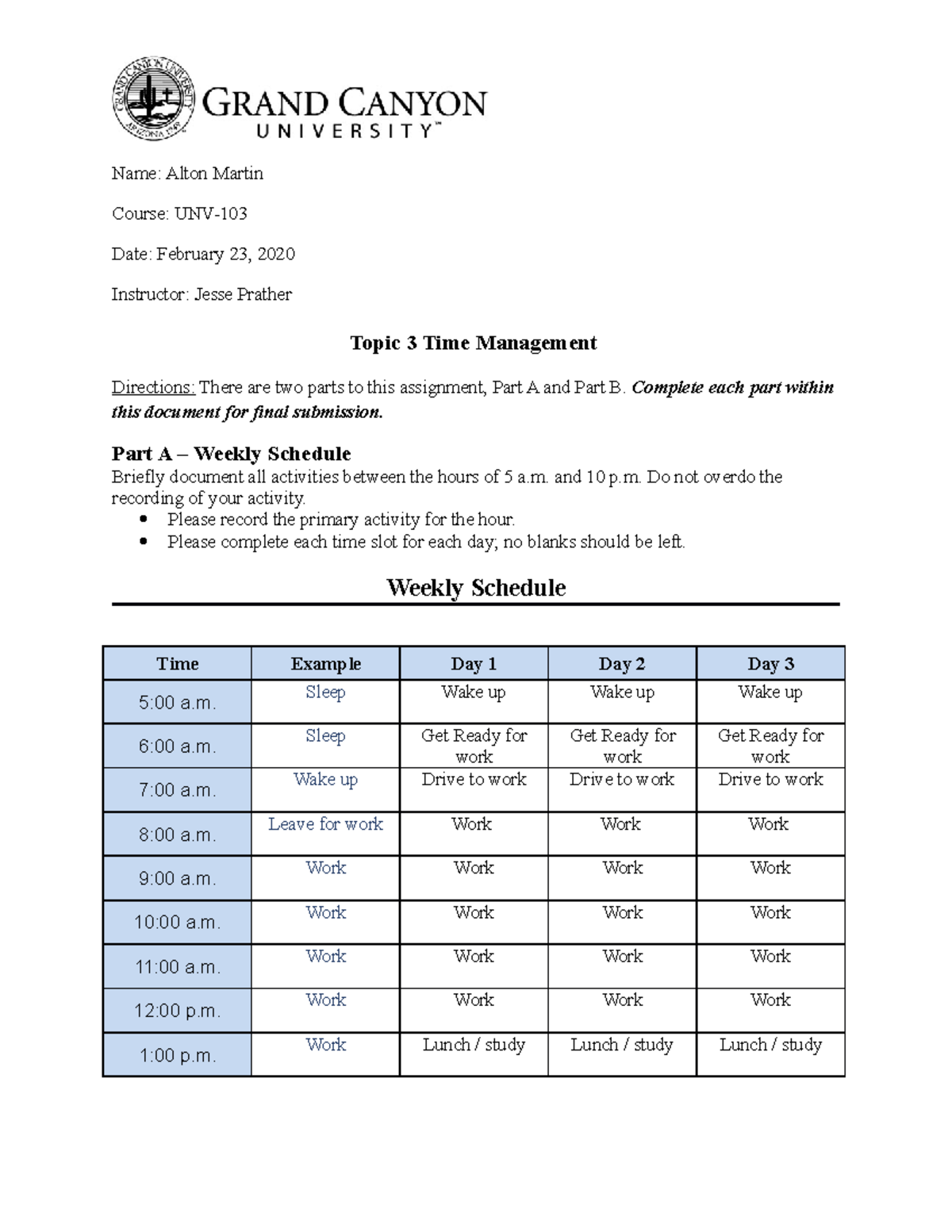 UNV103 T3 Time Management-online - Name: Alton Martin Course: UNV- Date ...