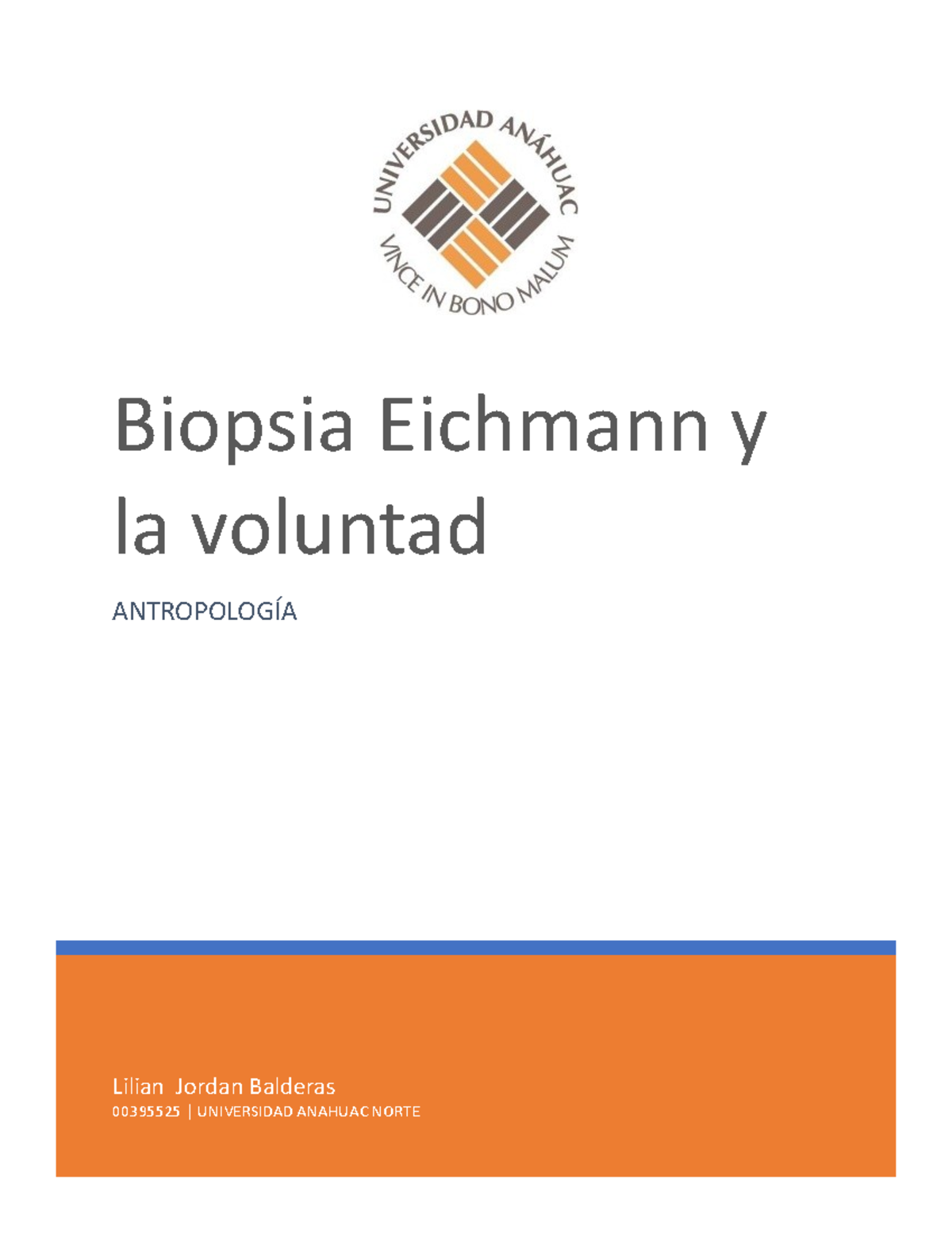 Biopsia+a+Eichmann humanidades dentro - Lilian Jordan Balderas 00395525 ...