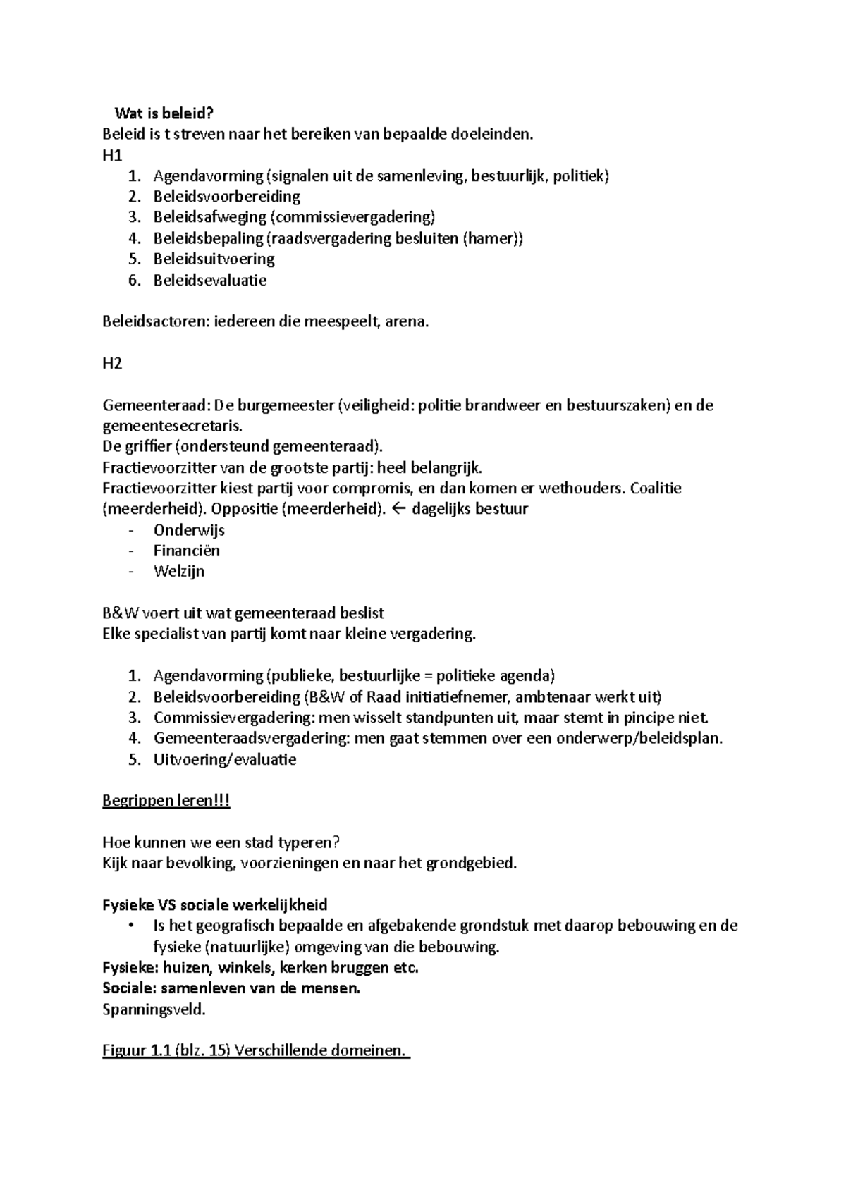 P7 aantekening - Wat is beleid? Beleid is t streven naar het bereiken ...