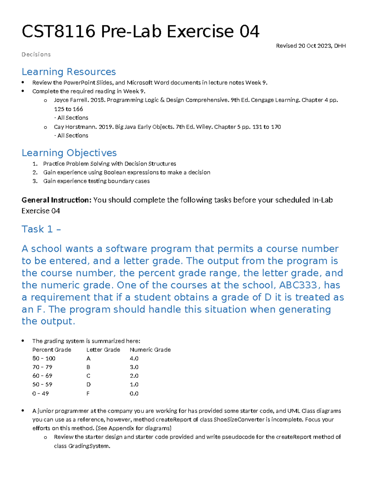 Pre-Lab Exercise 04 - Complete the required reading in Week 9. o Joyce Farrell. 2018 ...
