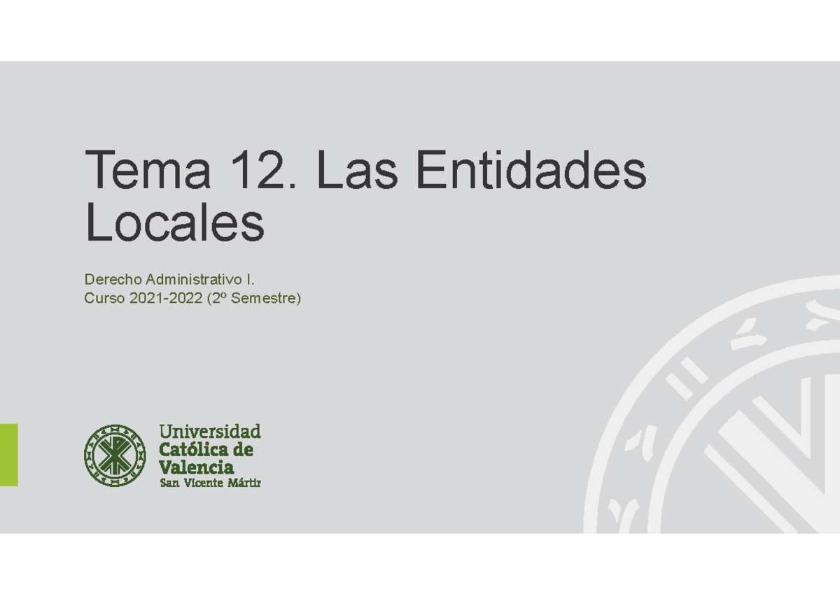 TEMA 12. LAS Entidades Locales - Tema 12. Las Entidades Locales Derecho ...