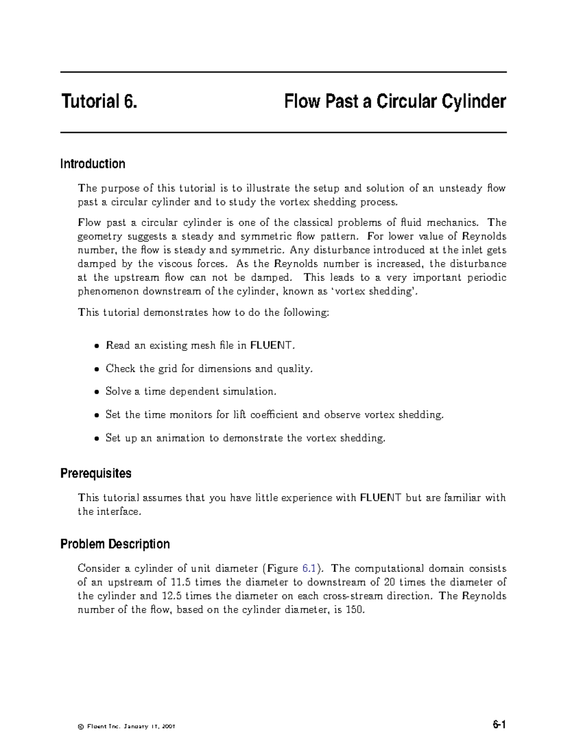 Cylinder - Tutorial 6. Flow Past a Circular Cylinder Introduction The ...