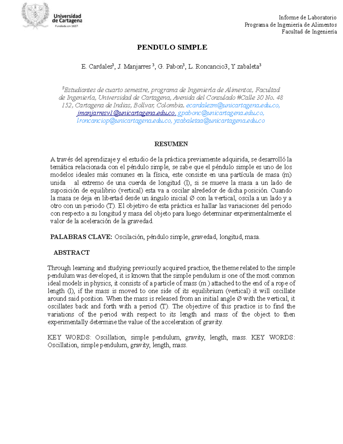 Informe pendulo simple - PENDULO SIMPLE E. Cardales 3 , J. Manjarres 3 , G. Pabon 3 , L ...