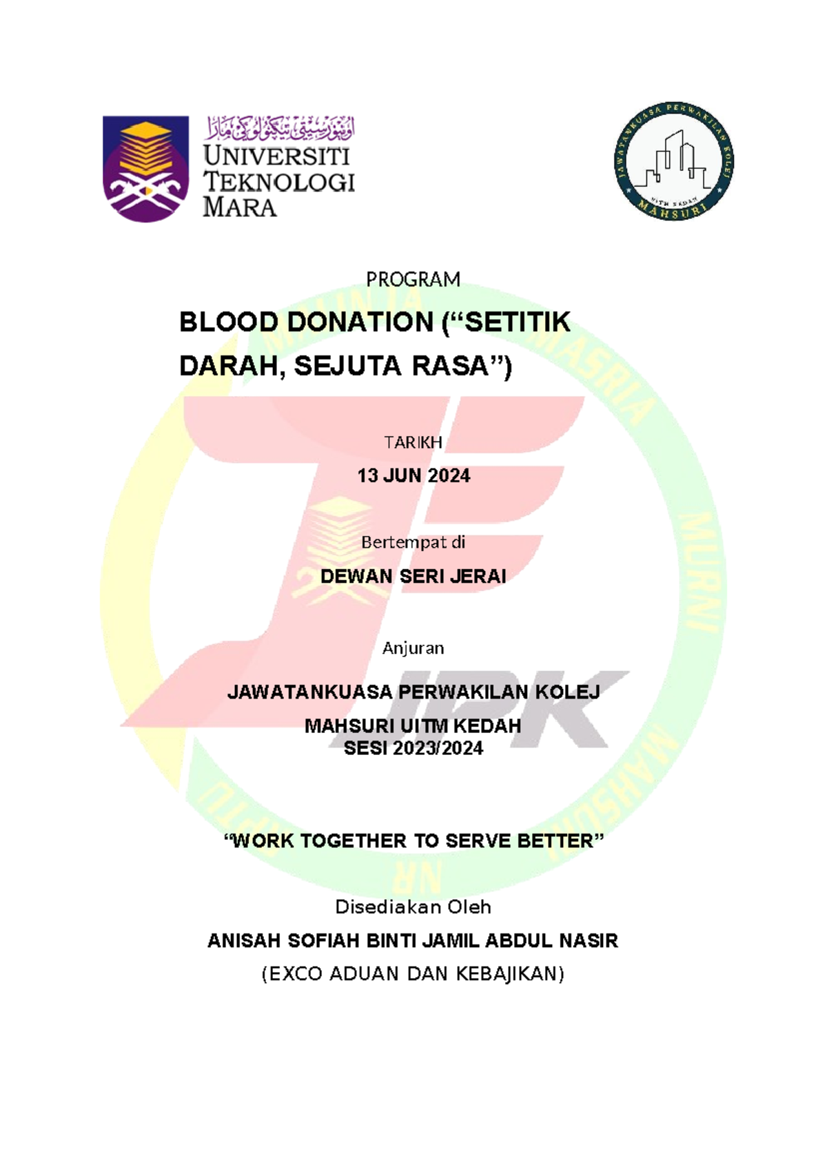 Proposal Blood Donation.docx (2) - PROGRAM BLOOD DONATION (“SETITIK DARAH, SEJUTA RASA”) TARIKH ...