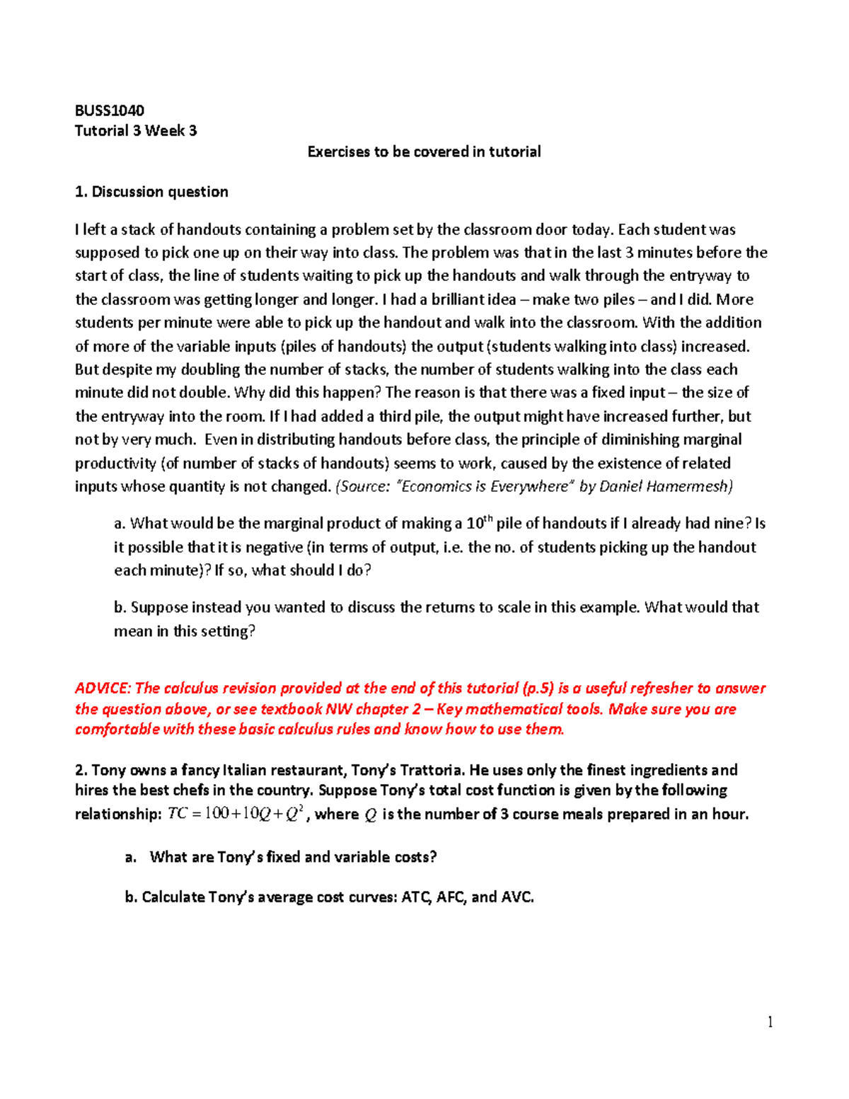 Tutorial 3 - BUSS Tutorial 3 Week 3 Exercises to be covered in tutorial 1. Discussion question I ...