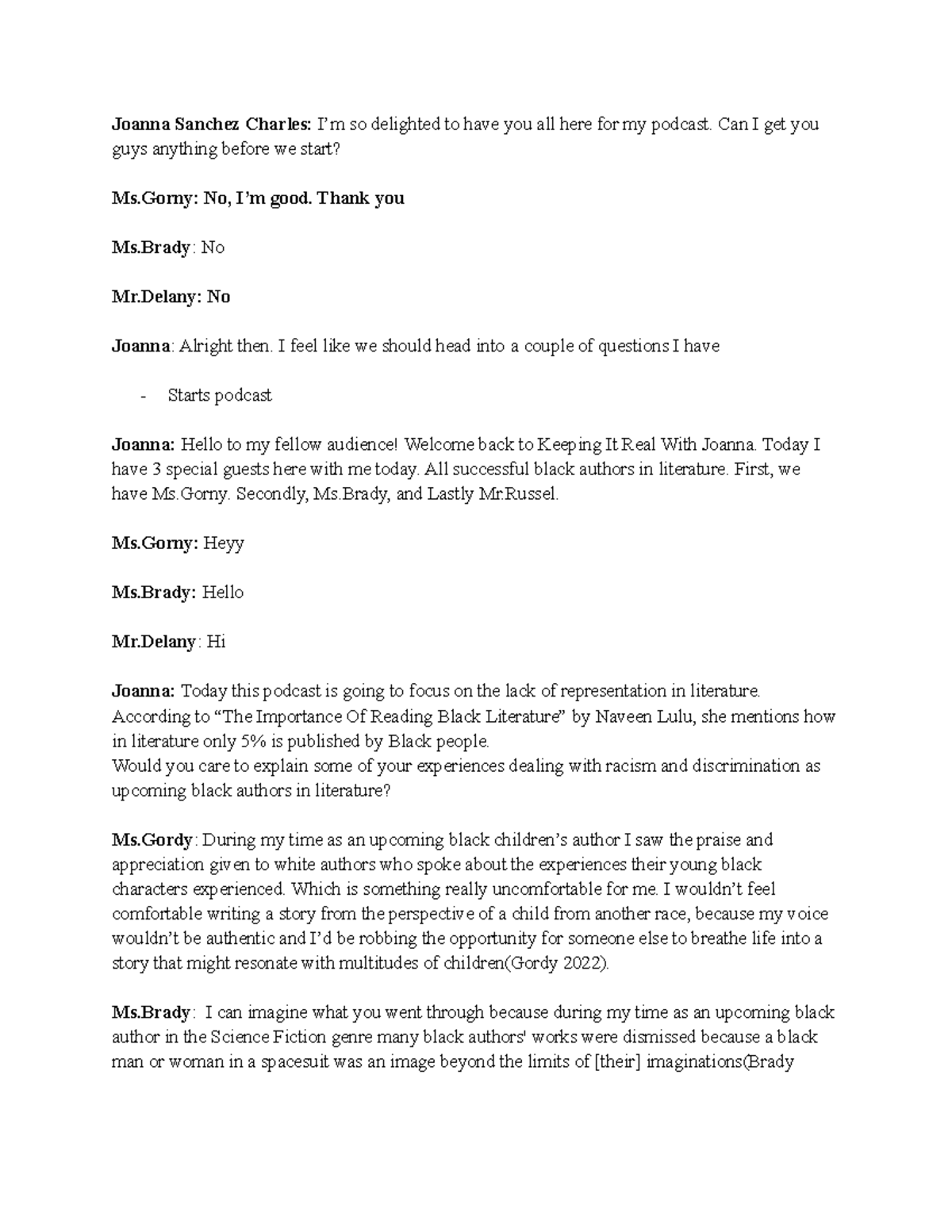 Scripted Interview - Prof.Fryer-Davis - Joanna Sanchez Charles: I’m so ...