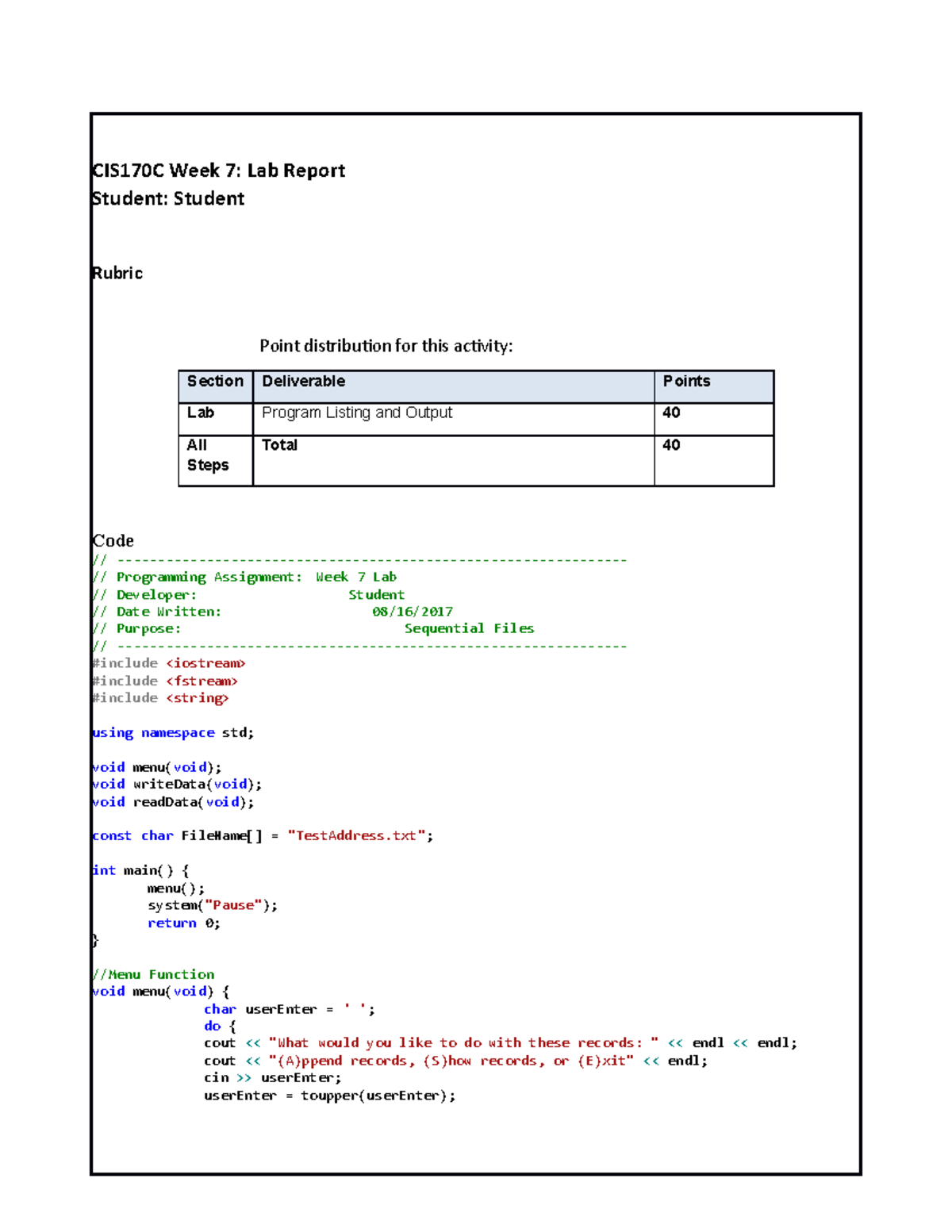 Lab07 - Sequential Files - CIS170C Week 7: Lab Report Student: Student Rubric Point distribution ...