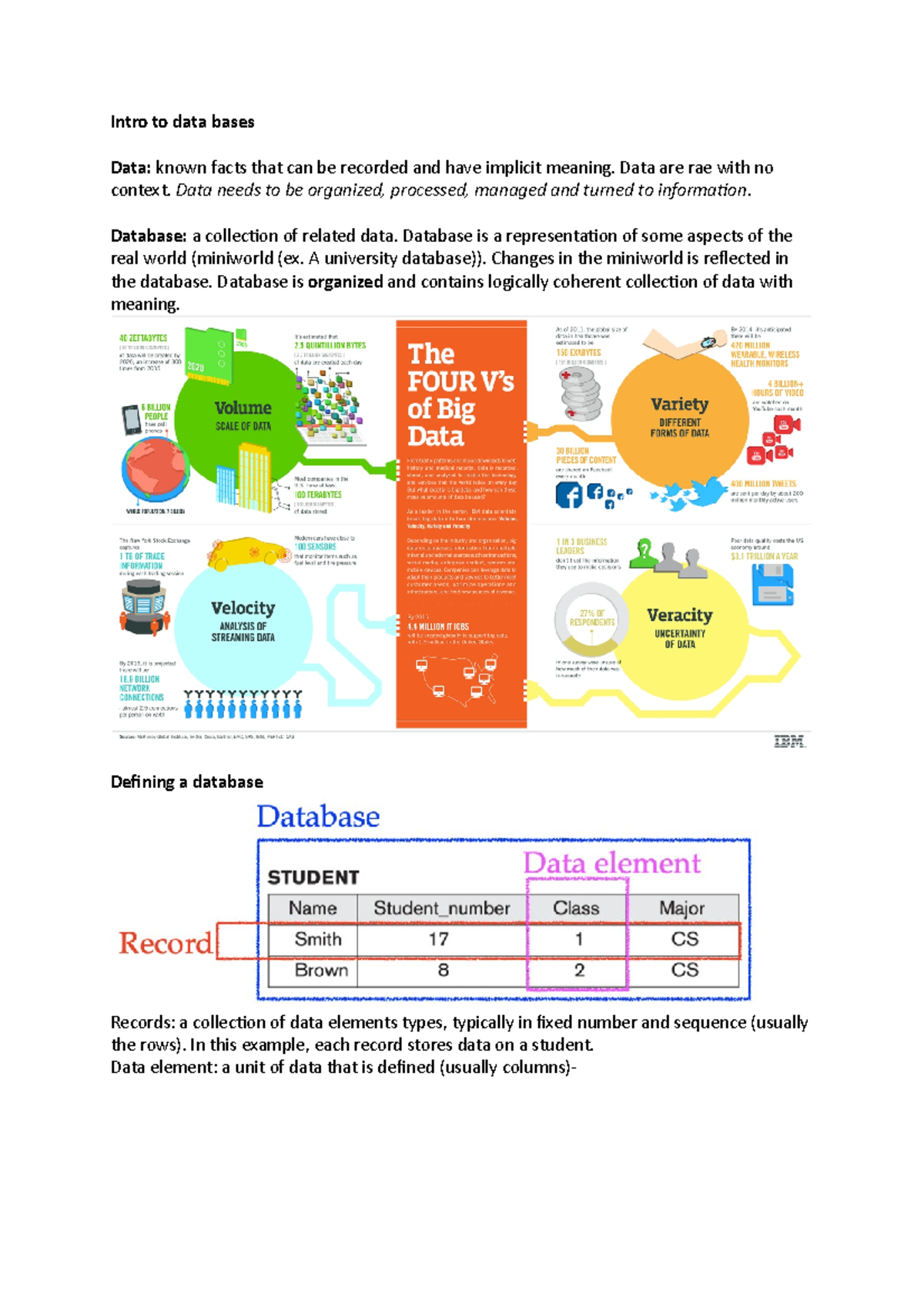 Intro to data bases - Intro to data bases Data: known facts that can be ...