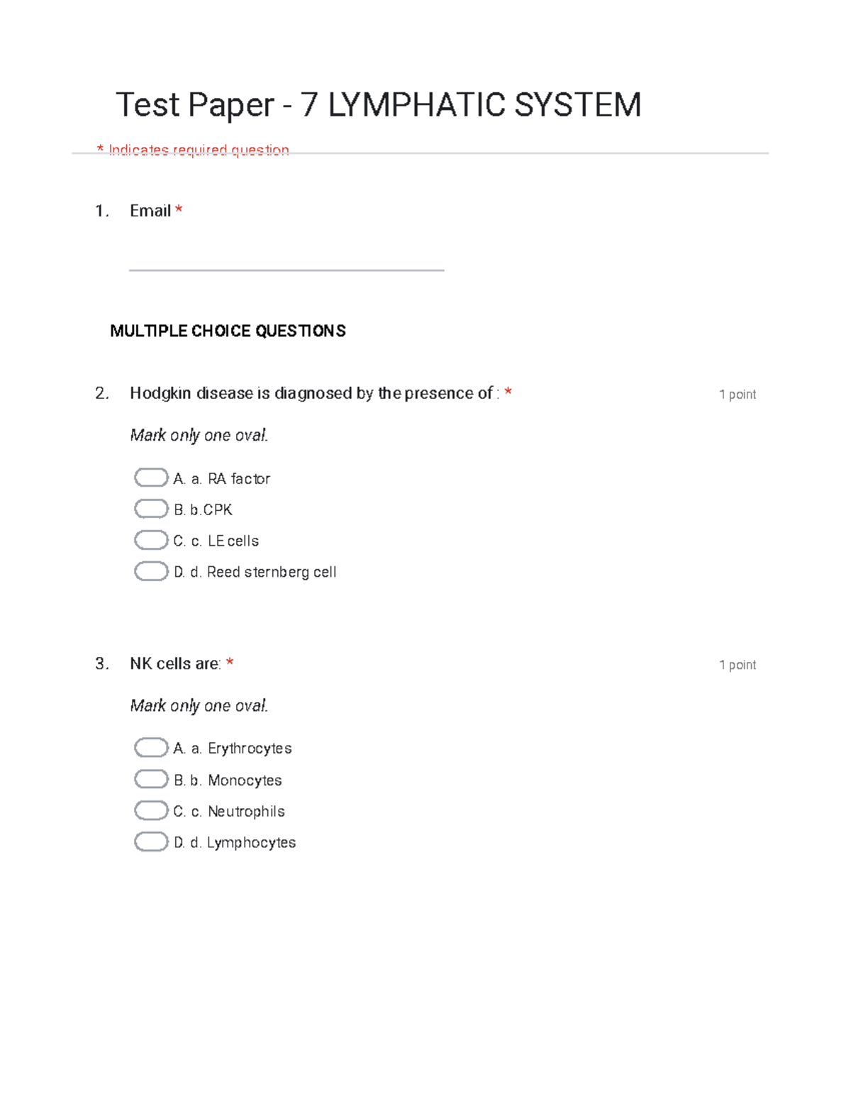 Test Paper - 7 Lymphatic System - 1. Email * MULTIPLE CHOICE QUESTIONS ...
