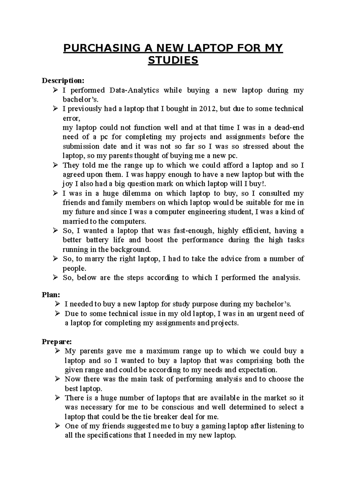 Data-Ananlytics - fggg - PURCHASING A NEW LAPTOP FOR MY STUDIES Description: I performed - Studocu