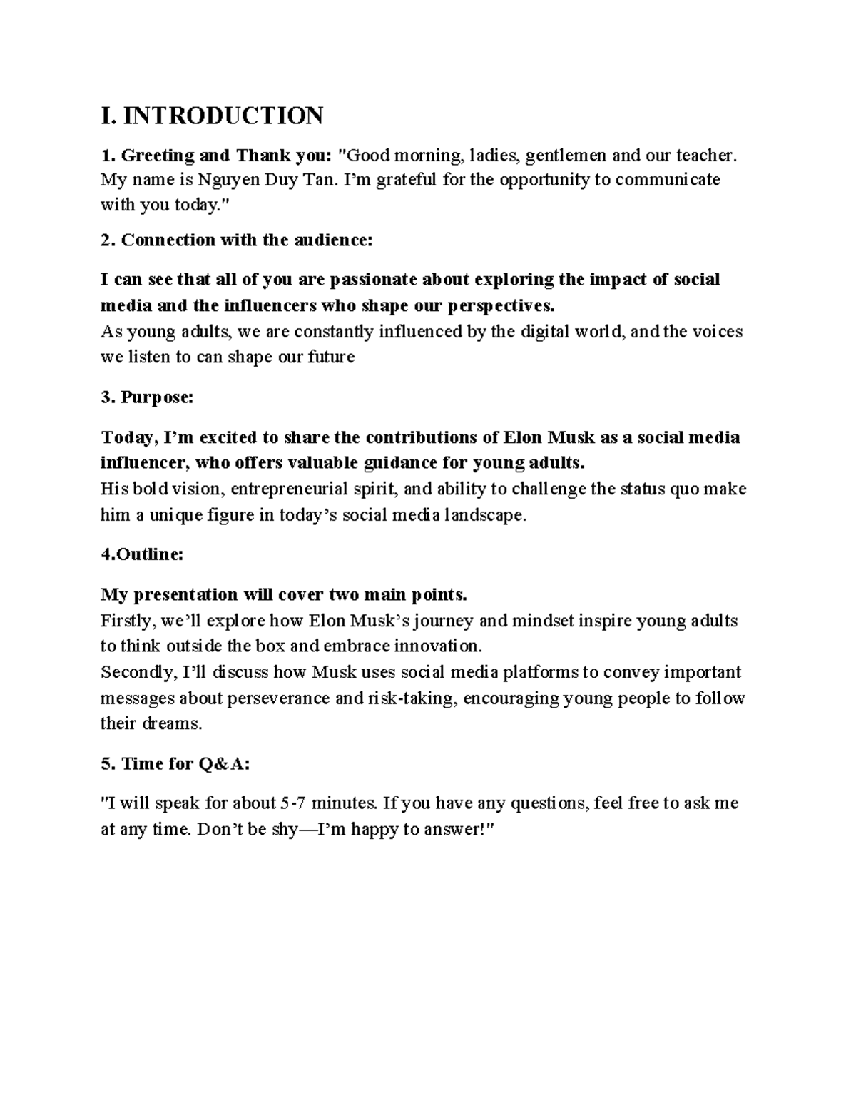 ELON MUSK - HELLO - I. INTRODUCTION 1. Greeting and Thank you: "Good ...