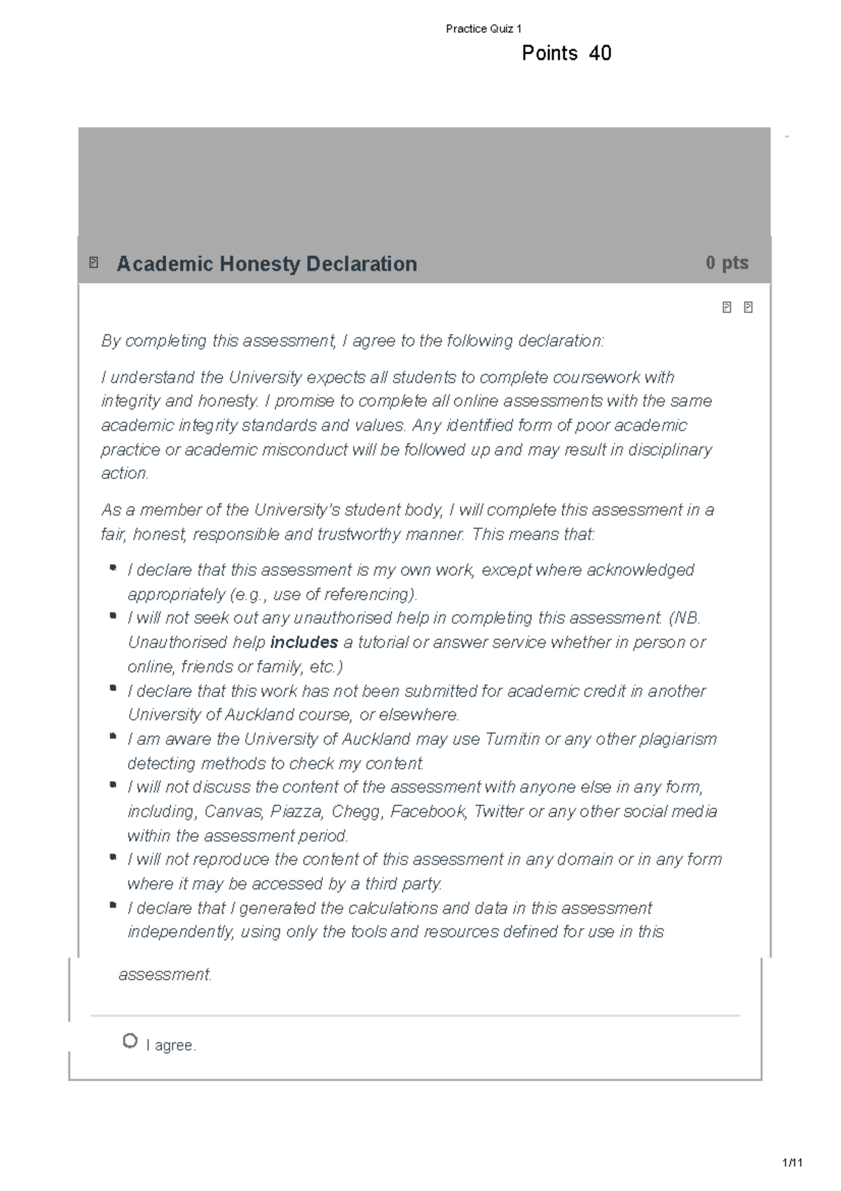 Practice Quiz 1 Questions - Points 40 0 pts Academic Honesty ...