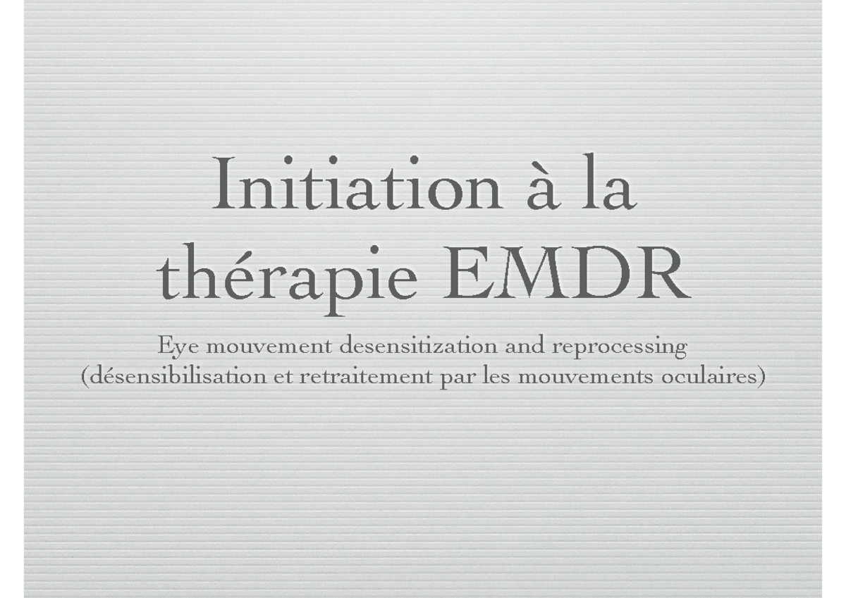 Emdr - EMDR - Initiation à la thérapie EMDR Eye mouvement ...