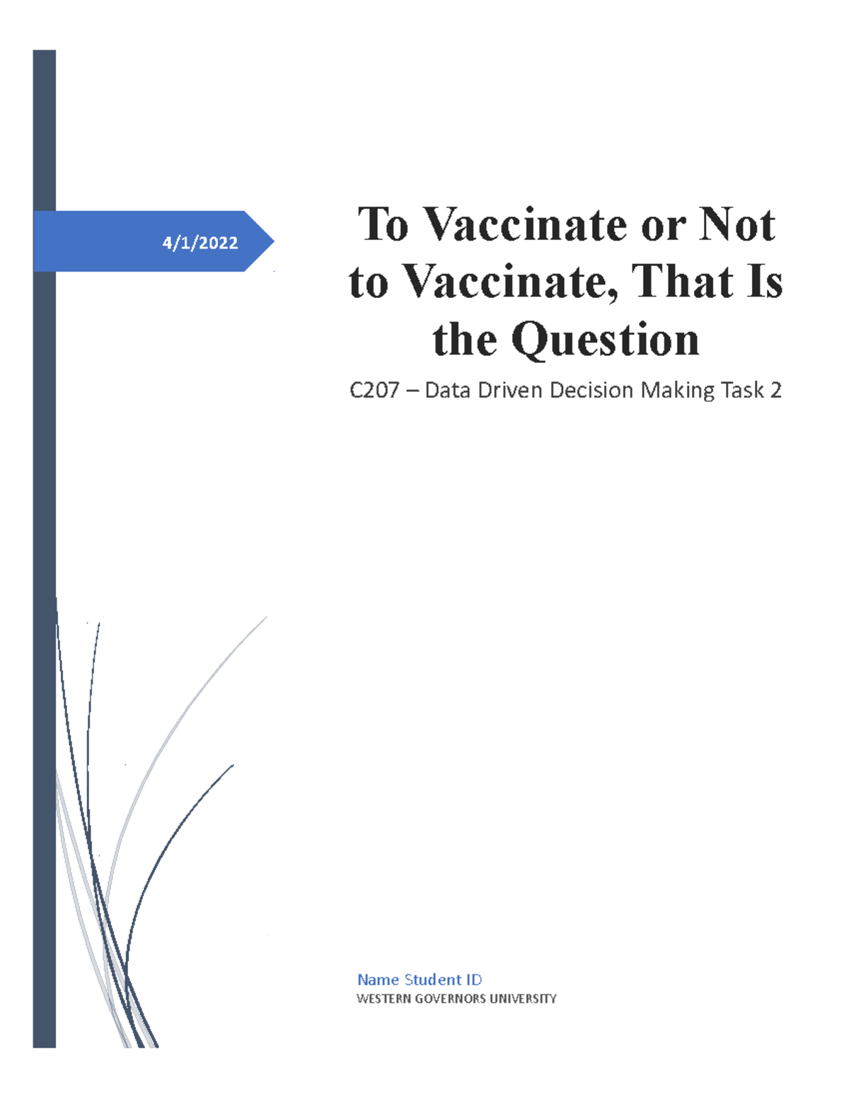 C207 Task 2 - Passed 1st attempt - To Vaccinate or Not to Vaccinate ... C207 Task 2 - Passed 1st attempt - To Vaccinate or Not to Vaccinate ...