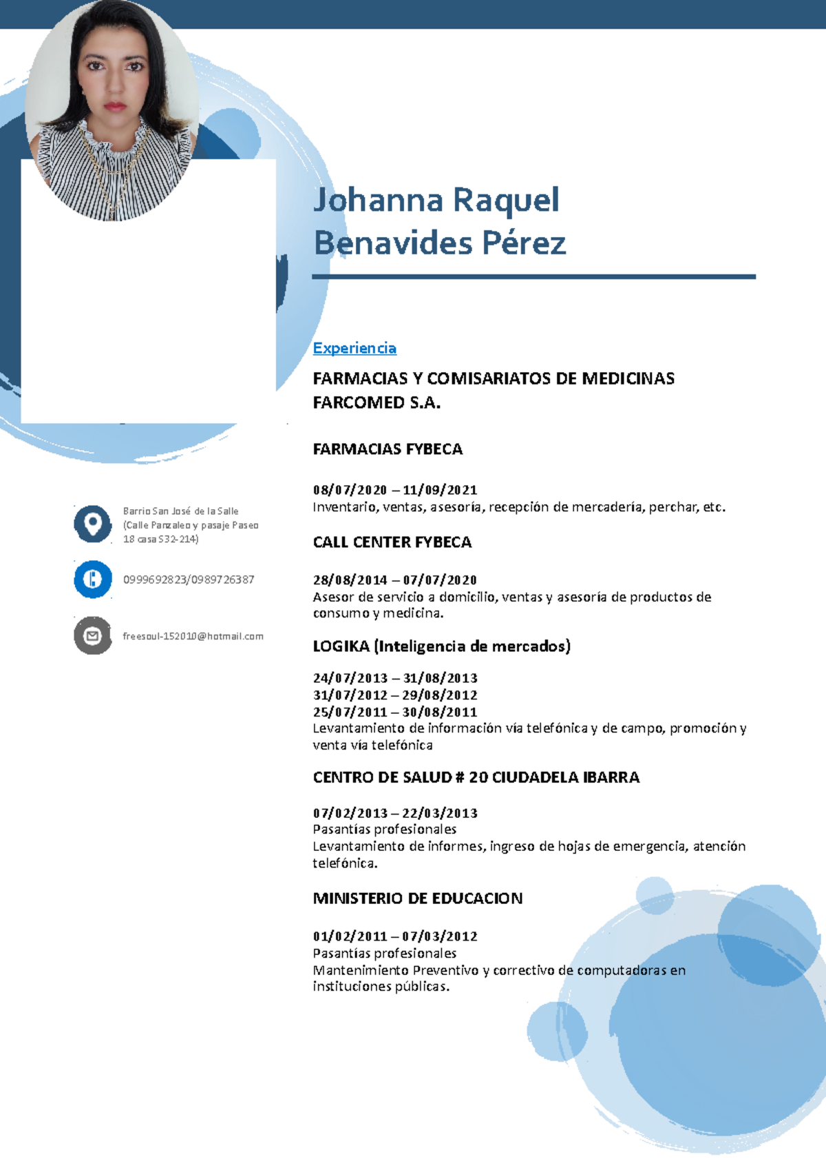 Johanna Raquel Curriculum - Johanna Raquel Benavides Pérez Experiencia FARMACIAS Y COMISARIATOS ...