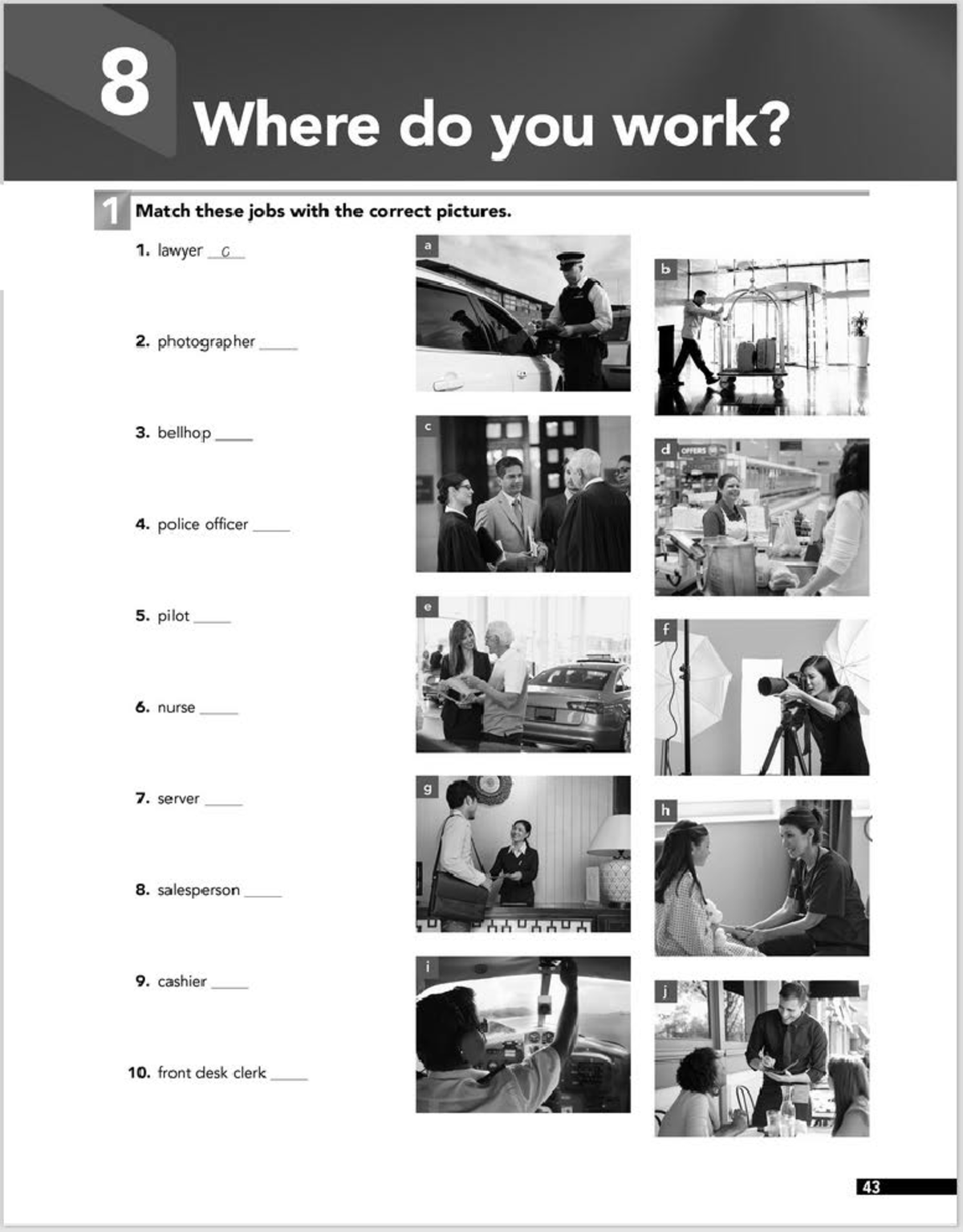 Homework -Unit 8 Interchange Intro - 8 Where do you work? 1 Match these ...