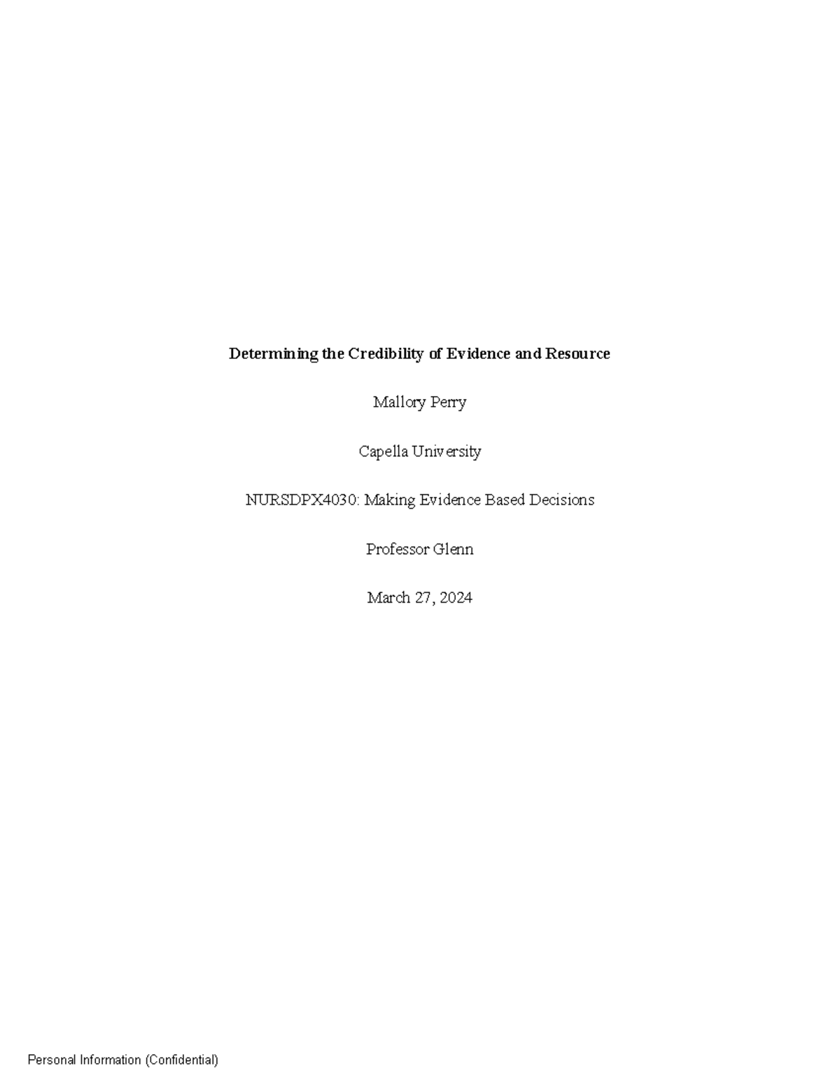 4030 assessment 2 - Determining the Credibility of Evidence and ...