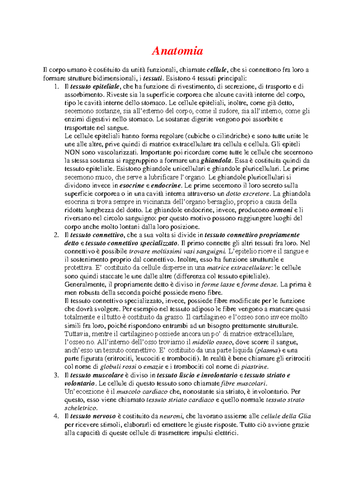 Anatomia Riassunto - Anatomia Il corpo umano è costituito da unità ...