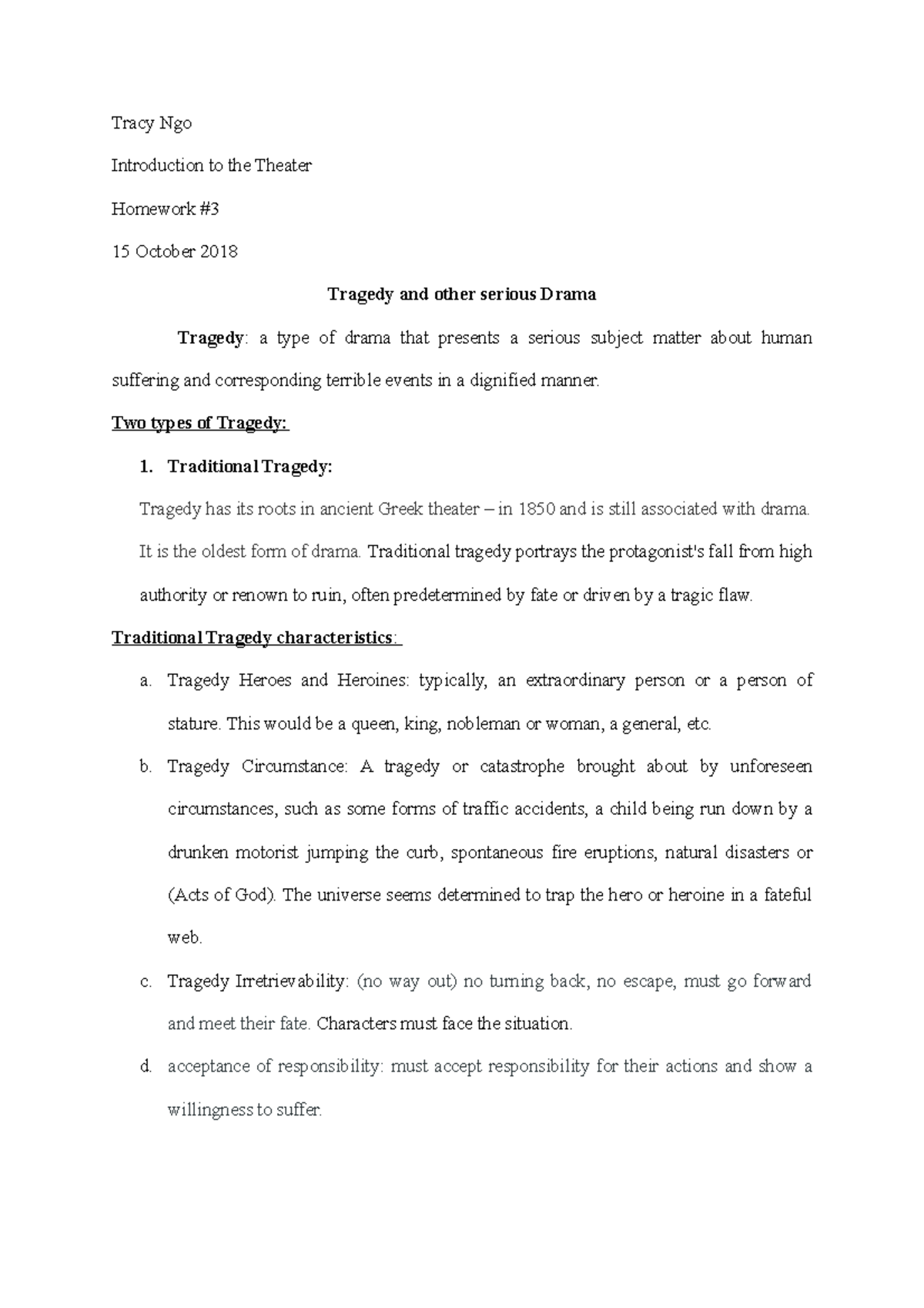 Tragedy and other serious drama - Two types of Tragedy: 1. Traditional ...