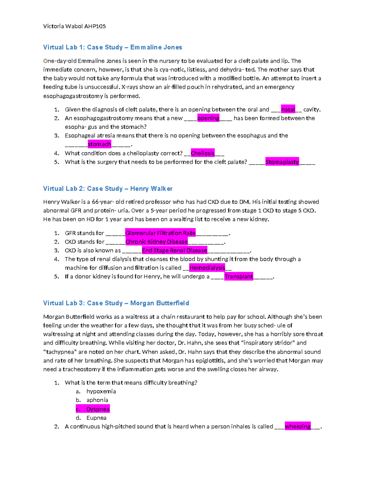 AHP105 Wk4Lab - Week 4 Lab - Victoria Wabol AHP Virtual Lab 1: Case ...