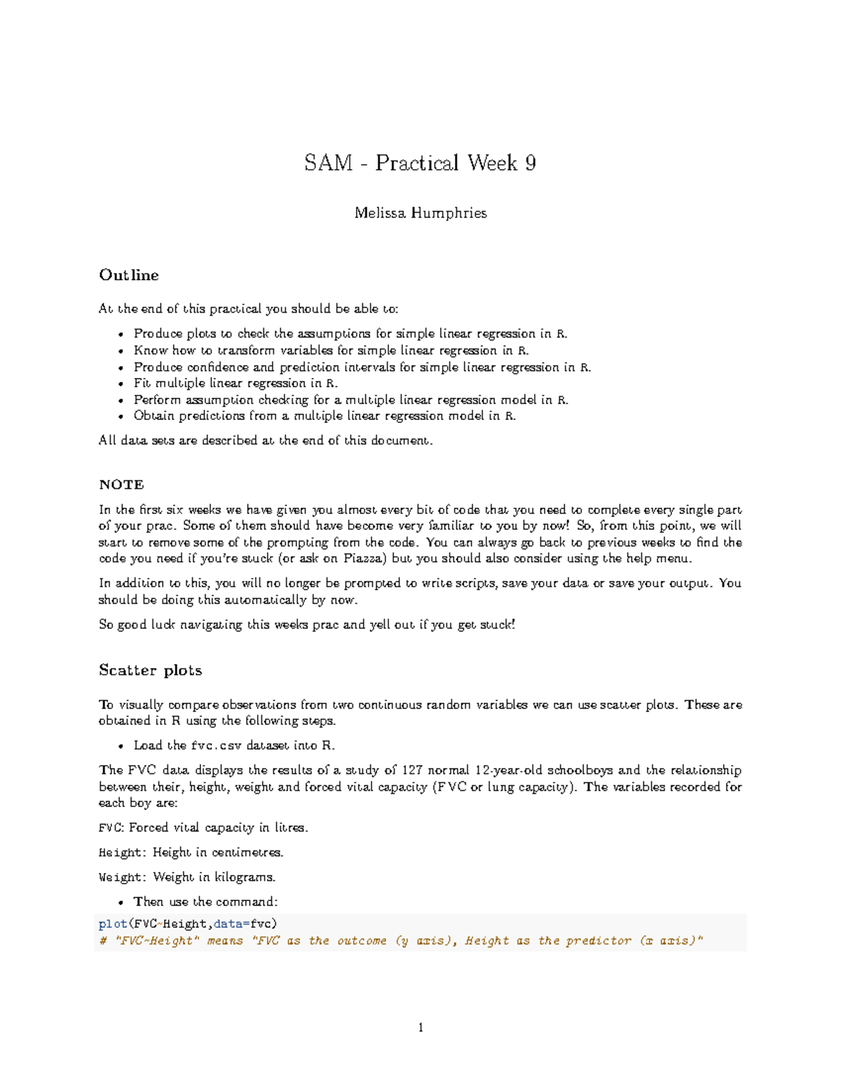 Practical 9 - SAM - Practical Week 9 Melissa Humphries Outline At the end of this practical you ...