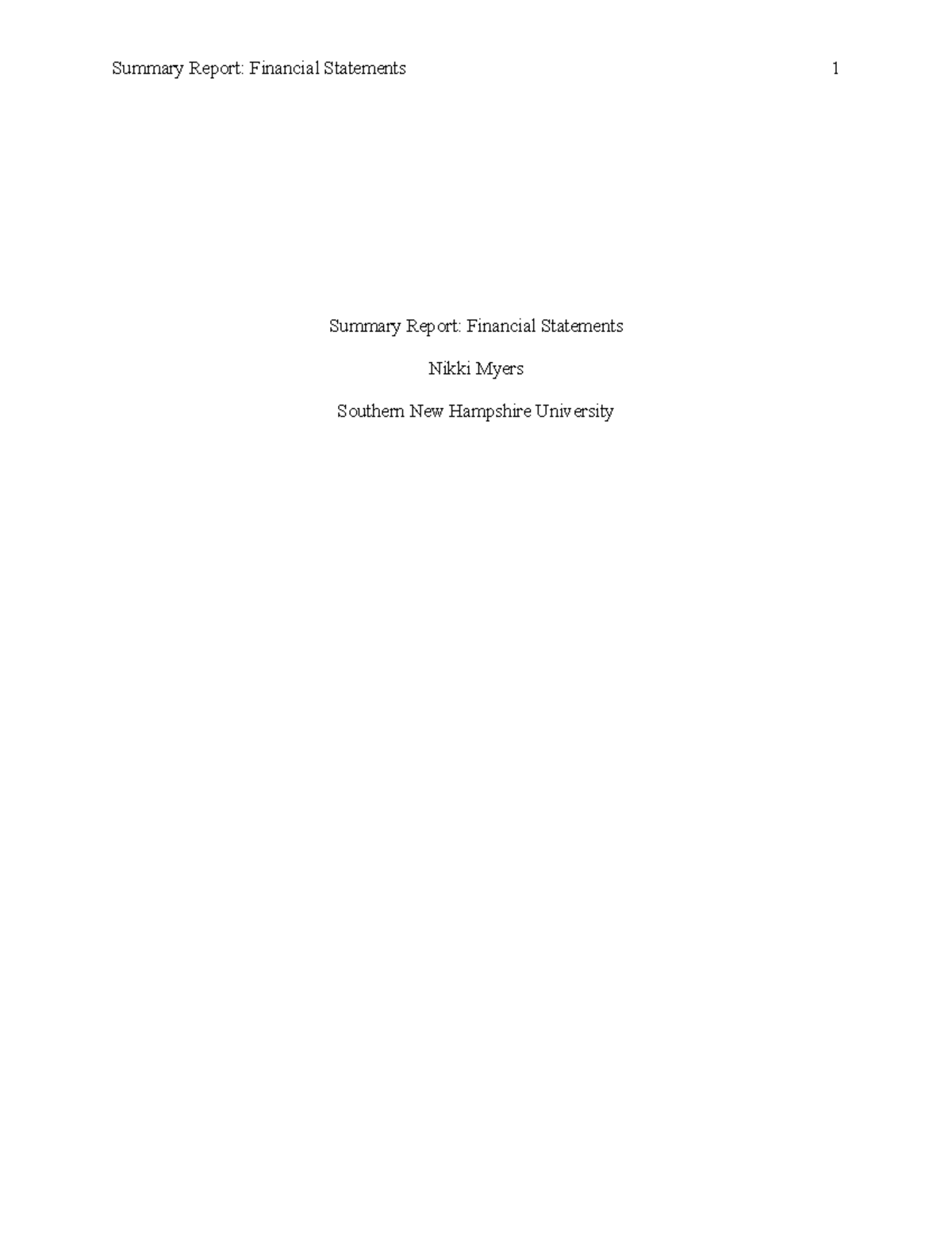 ACC 201 Project Summary Report - Summary Report: Financial Statements 1 ...