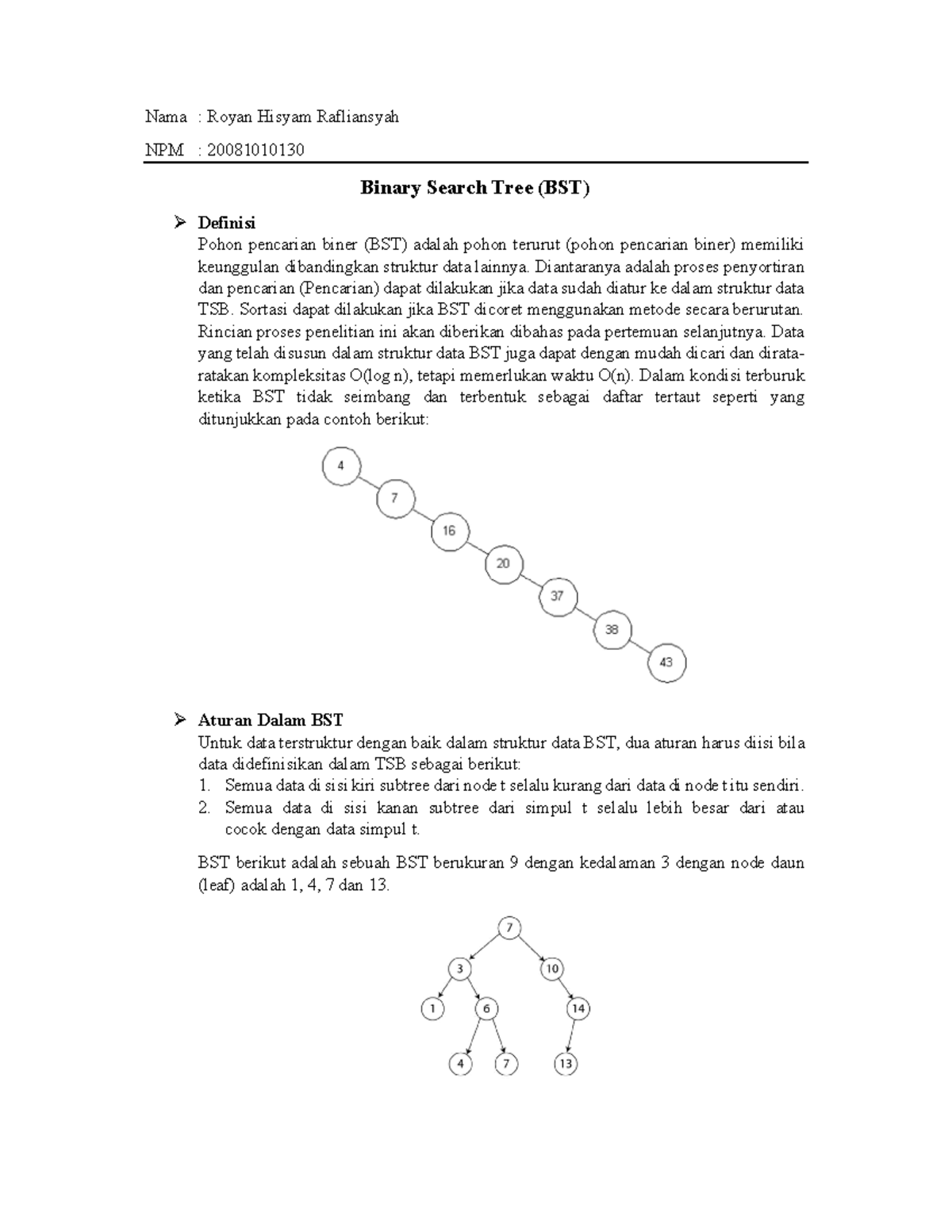 Resume Binary Search Tree - Nama : Royan Hisyam Rafliansyah NPM : 20081010130 Binary Search Tree ...