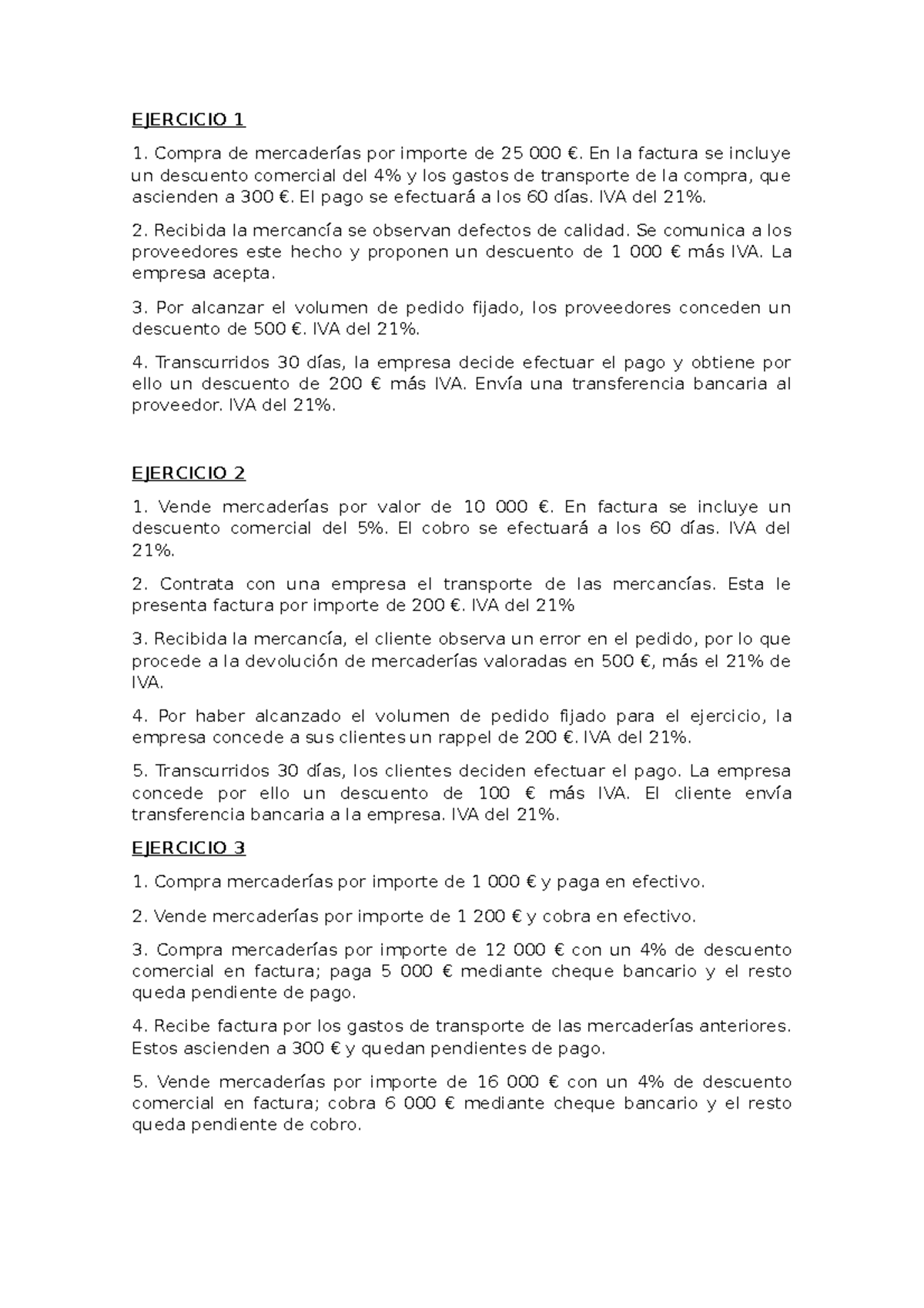 Ejercicio 2 - EJERCICIO 1 Compra de mercaderías por importe de 25 000 ...