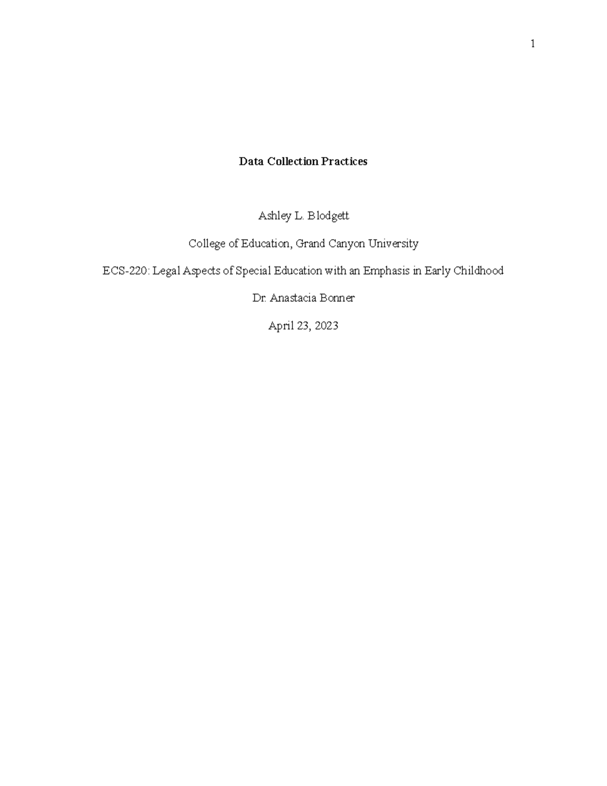 Ablodgett - Part 1 - Data Collection Practices - Week 2 - Data Collection Practices Ashley L ...