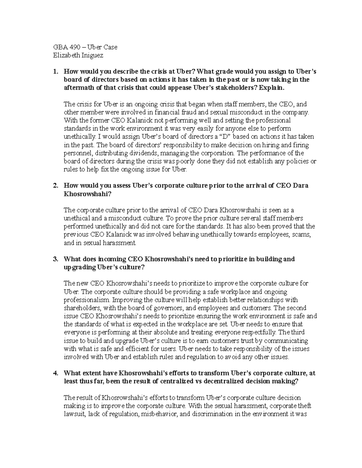 Uber Case - NOtes - GBA 490 – Uber Case Elizabeth Iniguez 1. How would ...