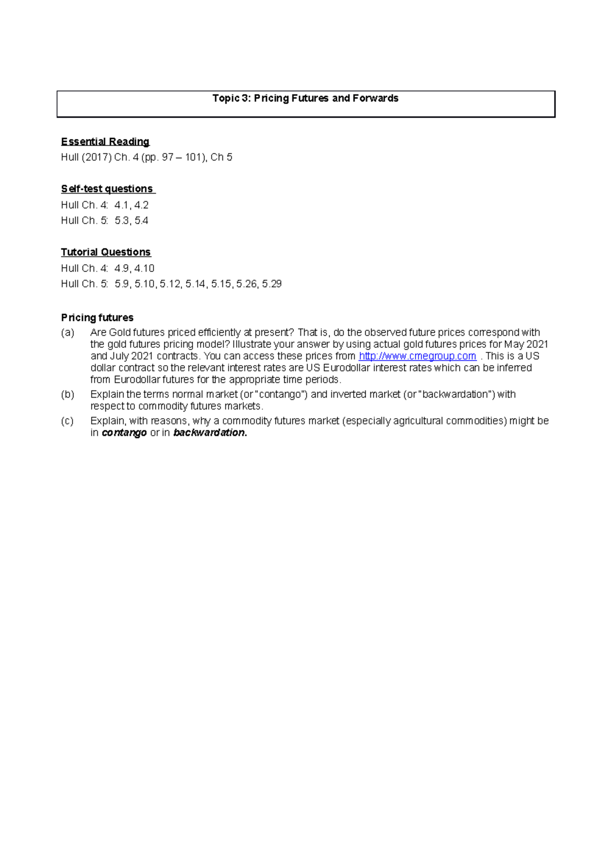 Topic 3 Tutorial Questions - Topic 3: Pricing Futures and Forwards ...